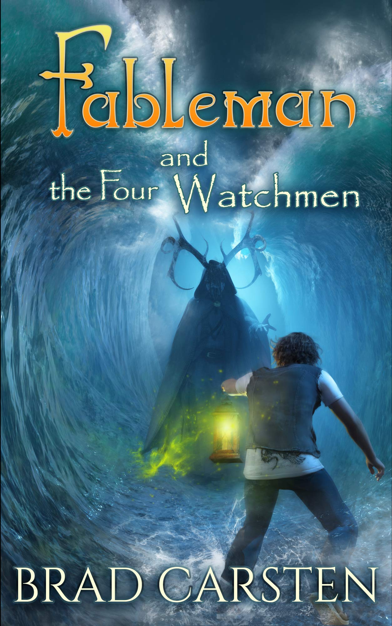 Fableman and the Four Watchmen by Brad Carsten | Goodreads