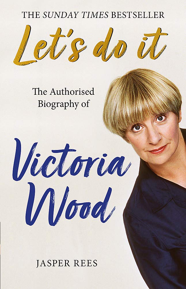 LET'S DO IT: THE AUTHORISED BIOGRAPHY OF by Jasper Rees | Goodreads