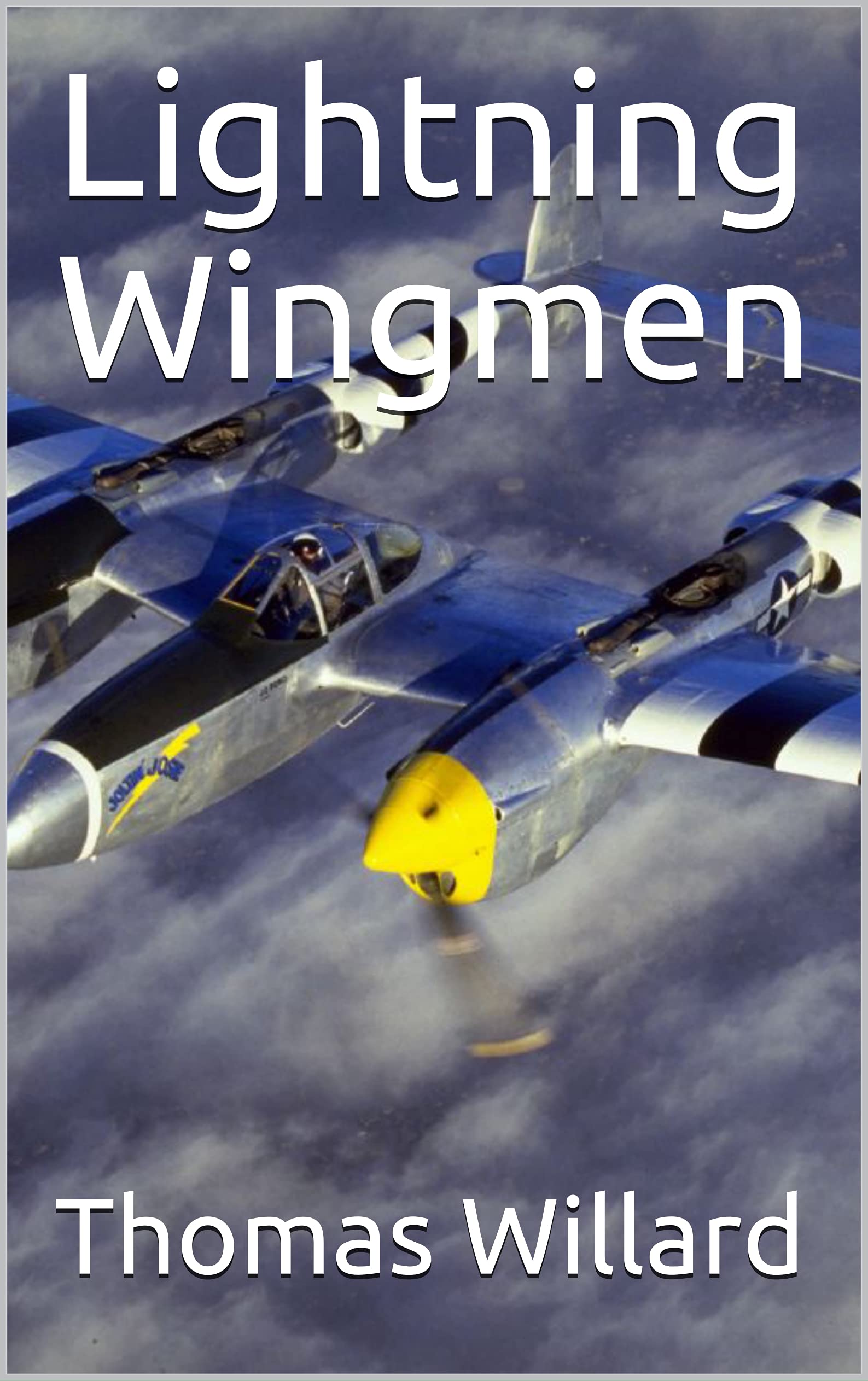 Lightning Wingmen by Thomas Willard | Goodreads