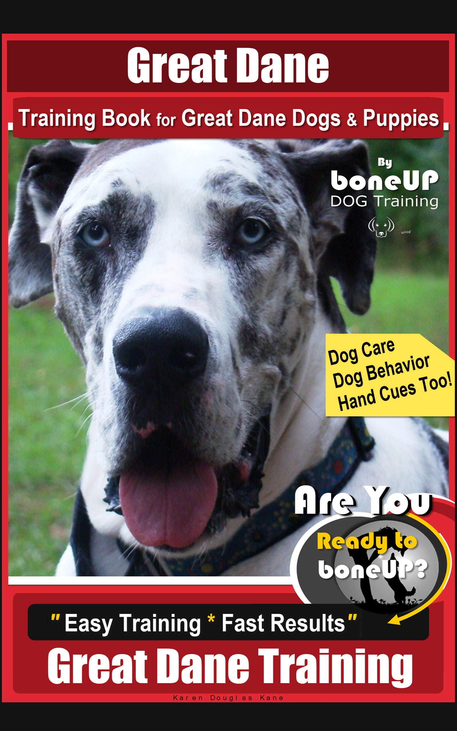 Great Dane Training Book for Great Dane Dogs & Puppies By BoneUP DOG ...
