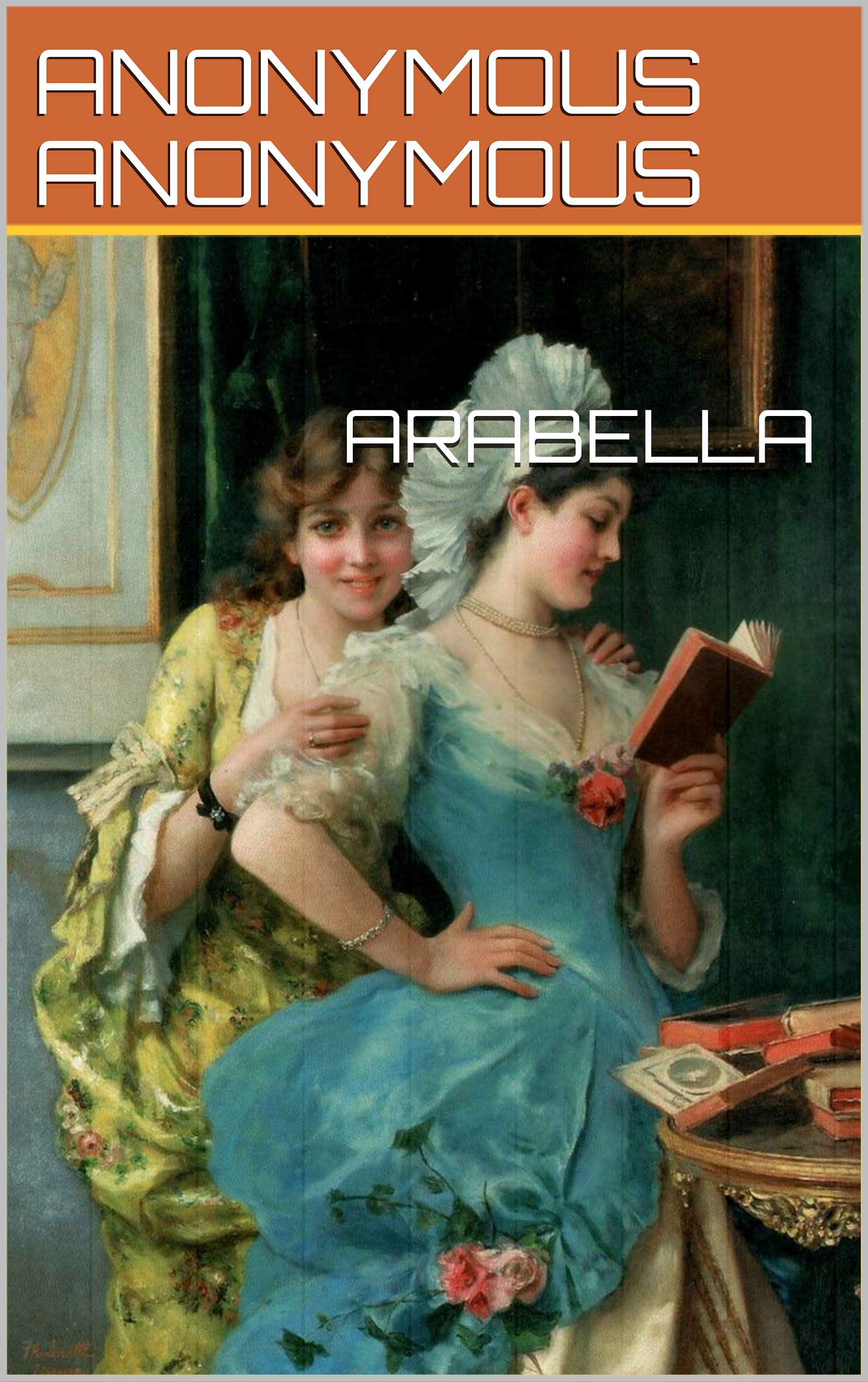 ARABELLA by Anonymous | Goodreads