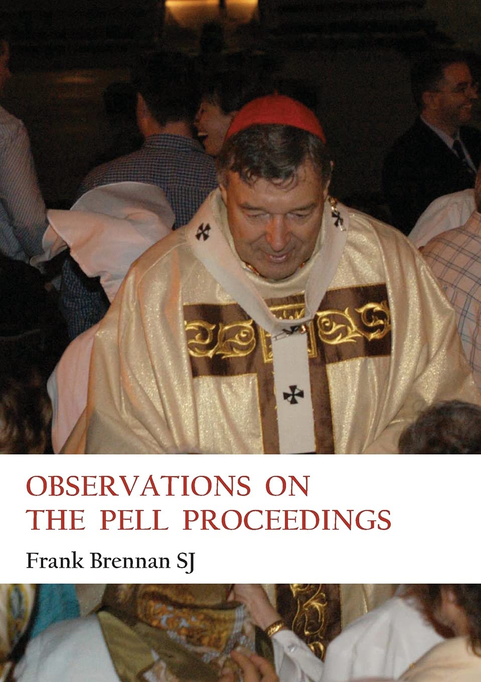 Observations on the Pell Proceedings by Frank Brennan | Goodreads