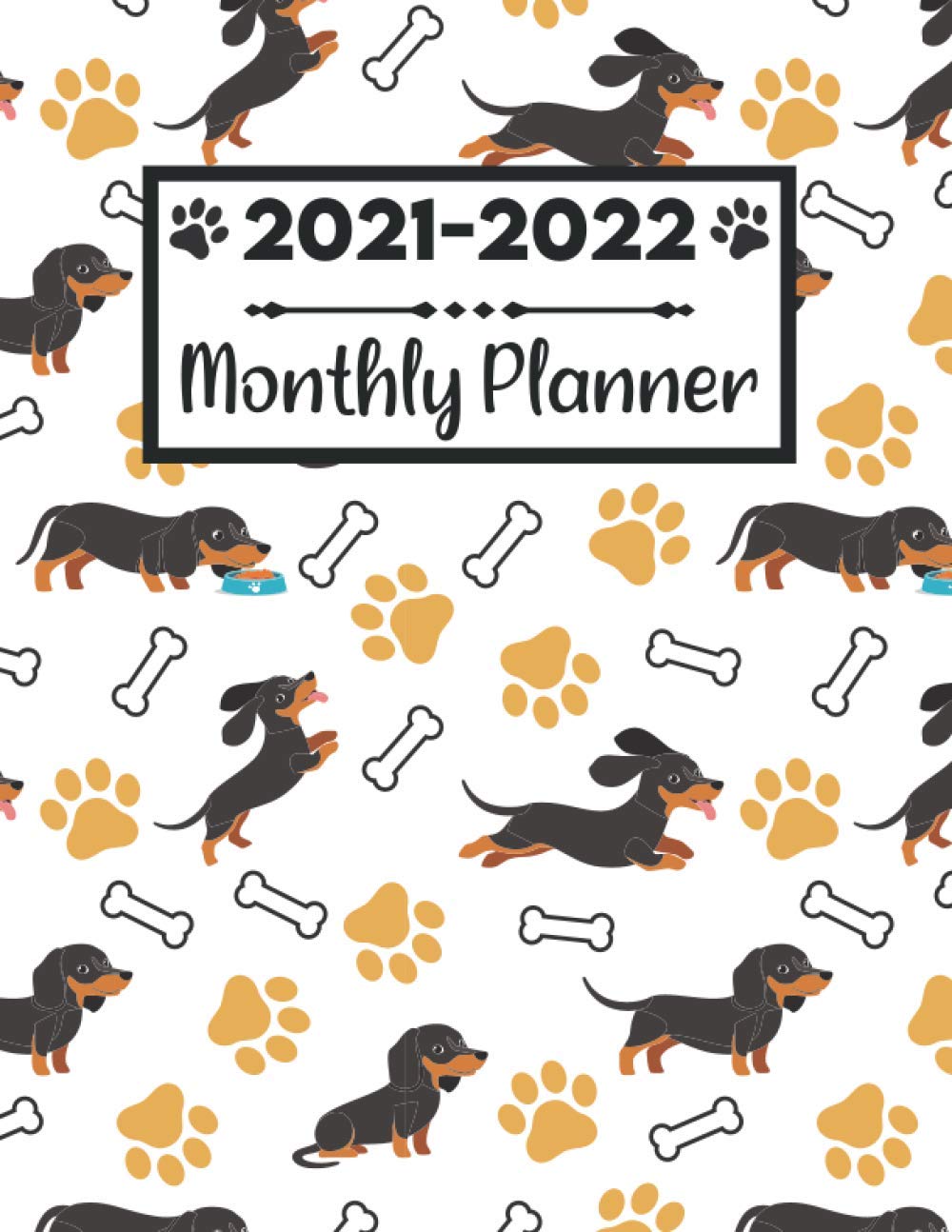 2021-2022 Monthly Planner: 2 Year Dachshund Planner 2021 2022 ...