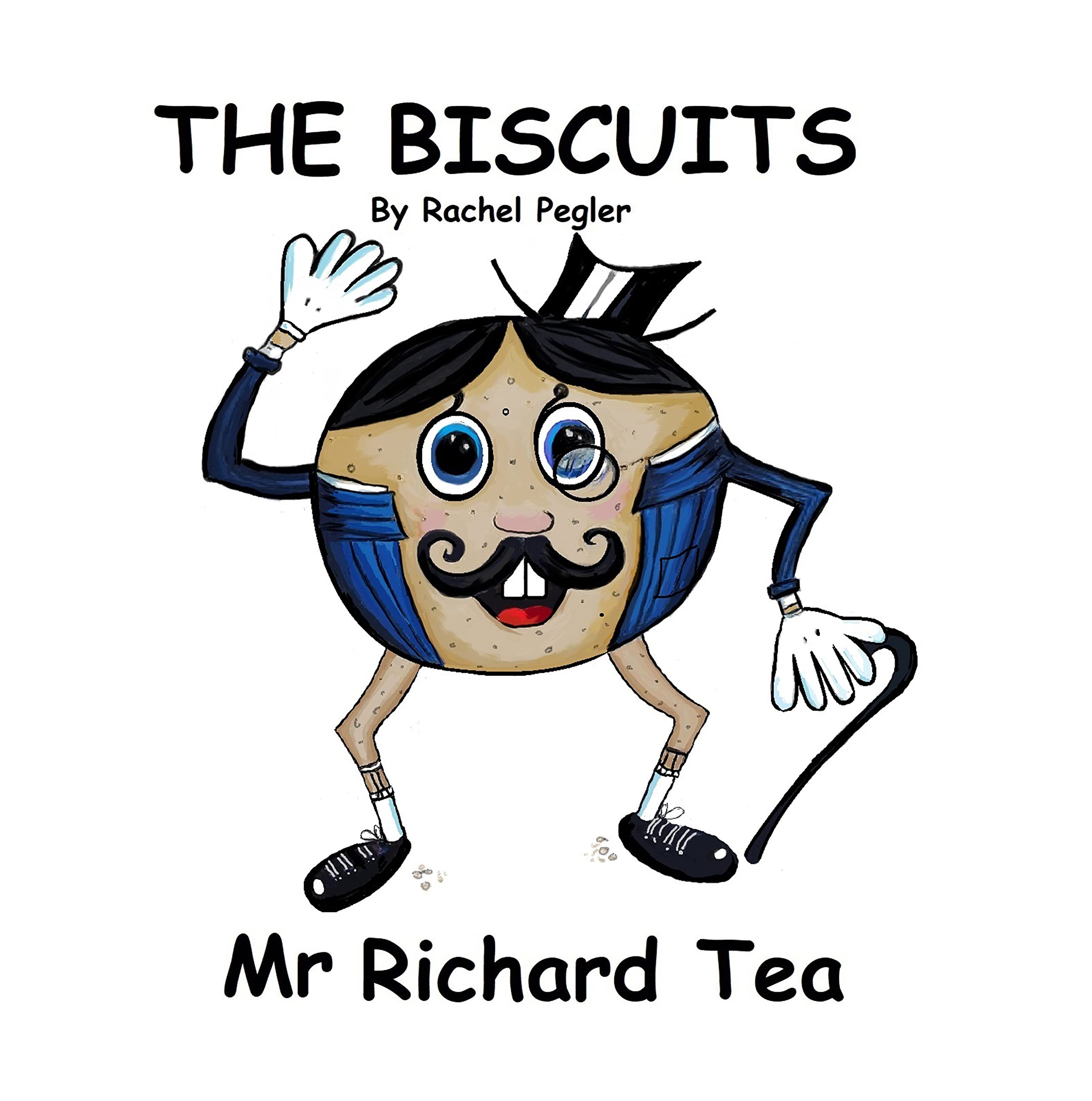 Mr Richard Tea: The Biscuits Series by Rachel Pegler | Goodreads