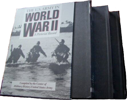 The U. S. Army In World War II by Center of Military History United ...