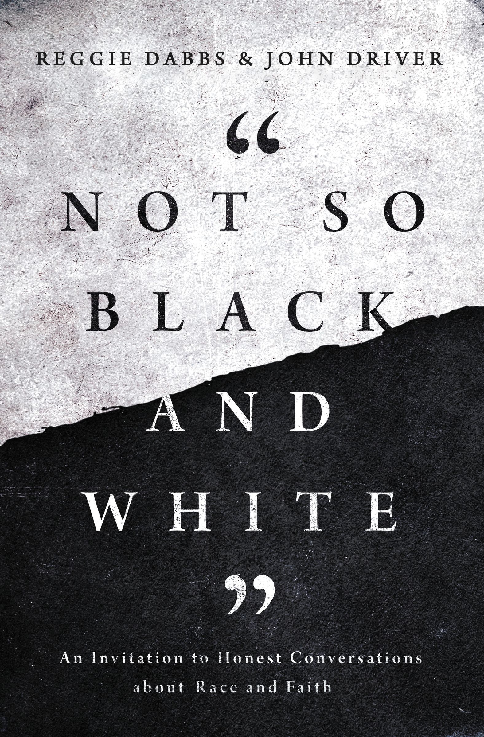 Not So Black and White: An Invitation to Honest Conversations about ...