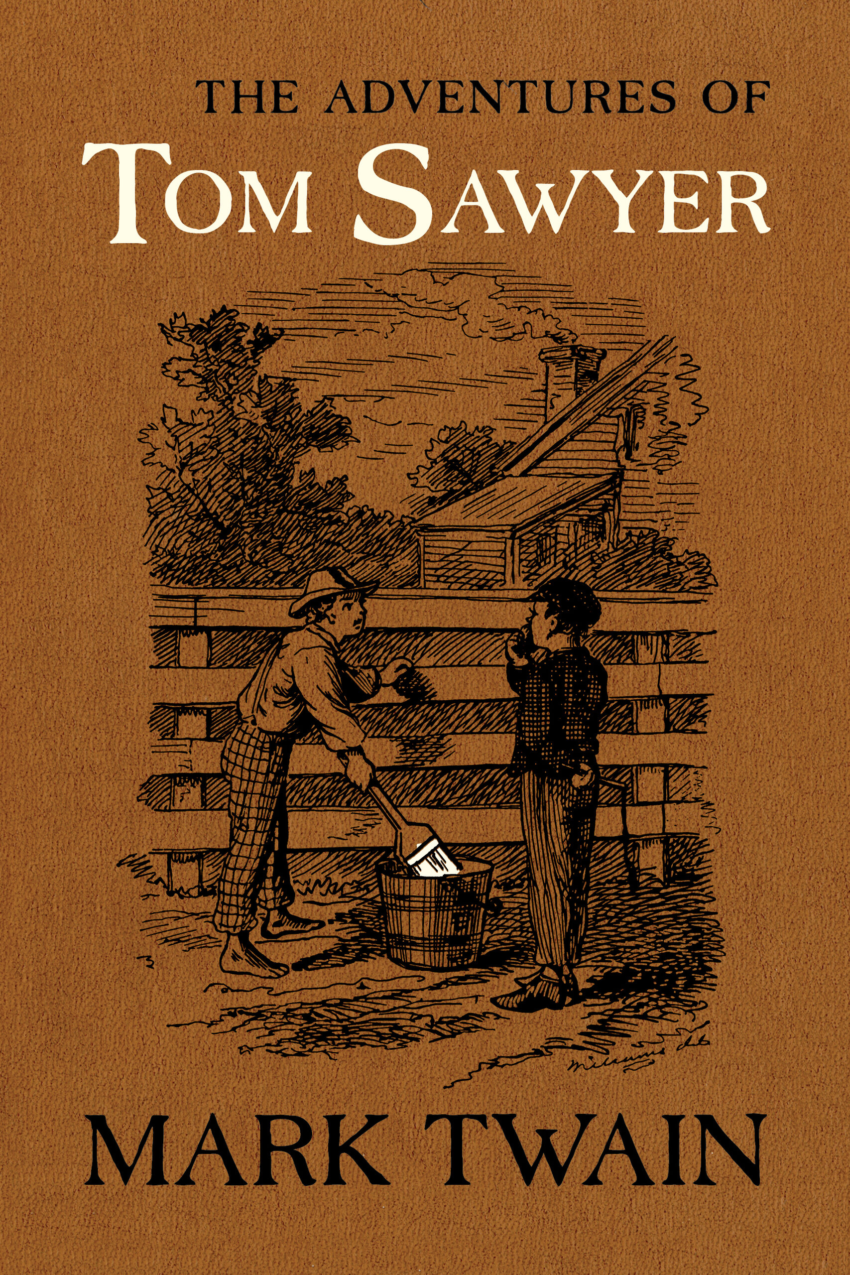 The Adventures of Tom Sawyer: The Authoritative Text with Original ...