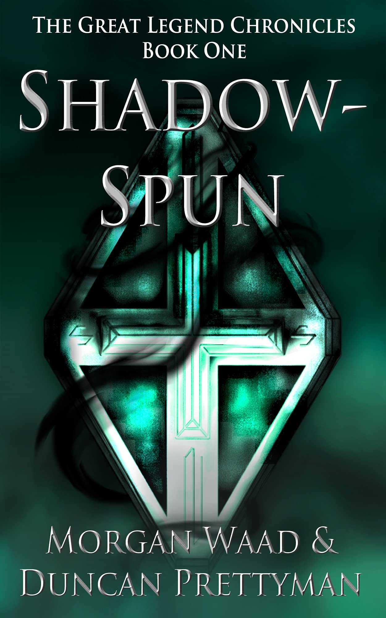 Shadow-Spun (The Great Legend Chronicles Book 1) by Morgan Waad | Goodreads