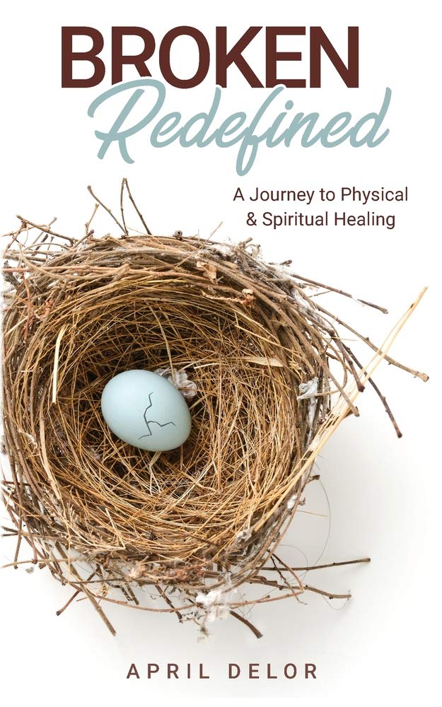 Broken Redefined by April Delor | Goodreads