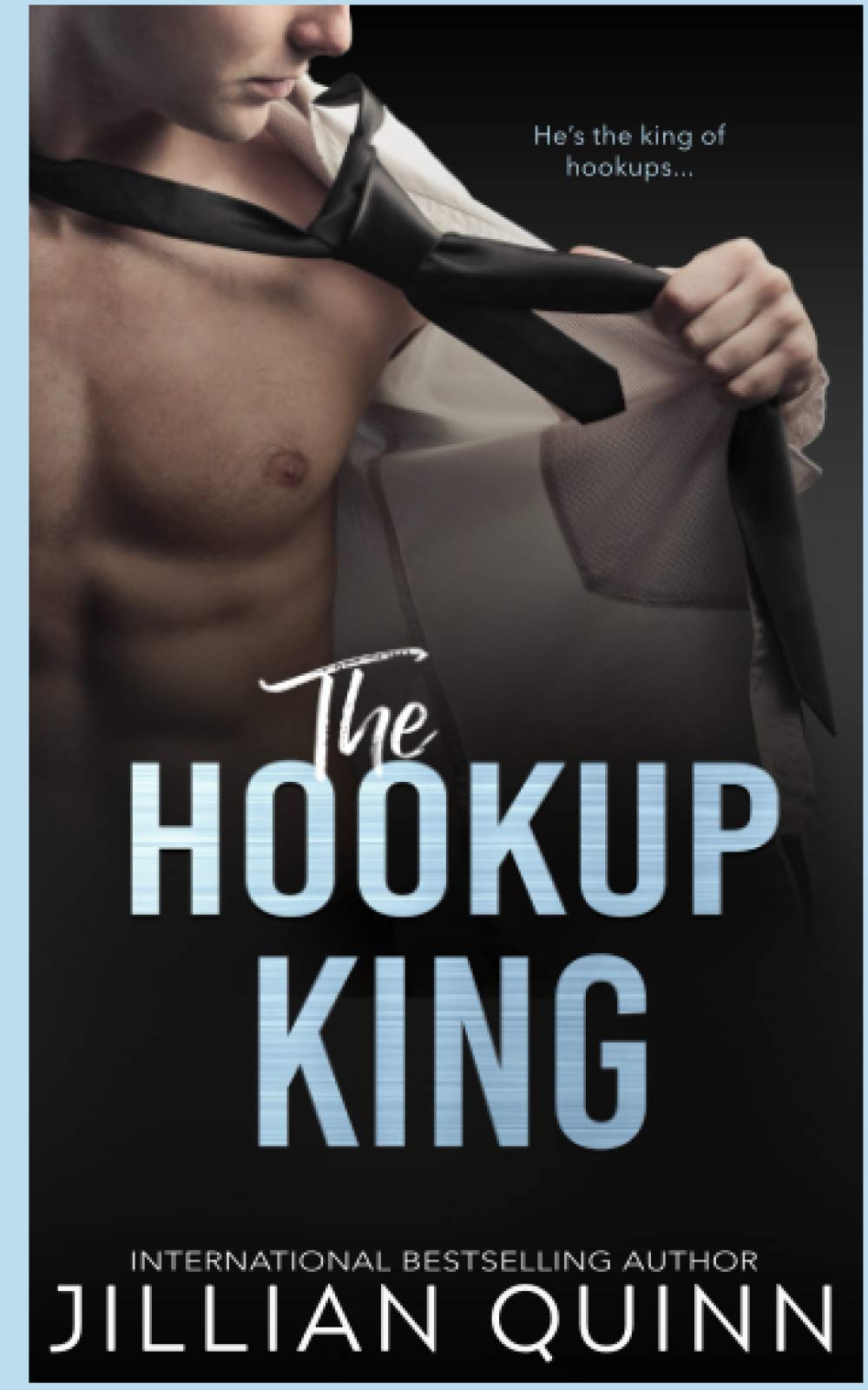 The Hookup King (Campus Kings) by Jillian Quinn | Goodreads