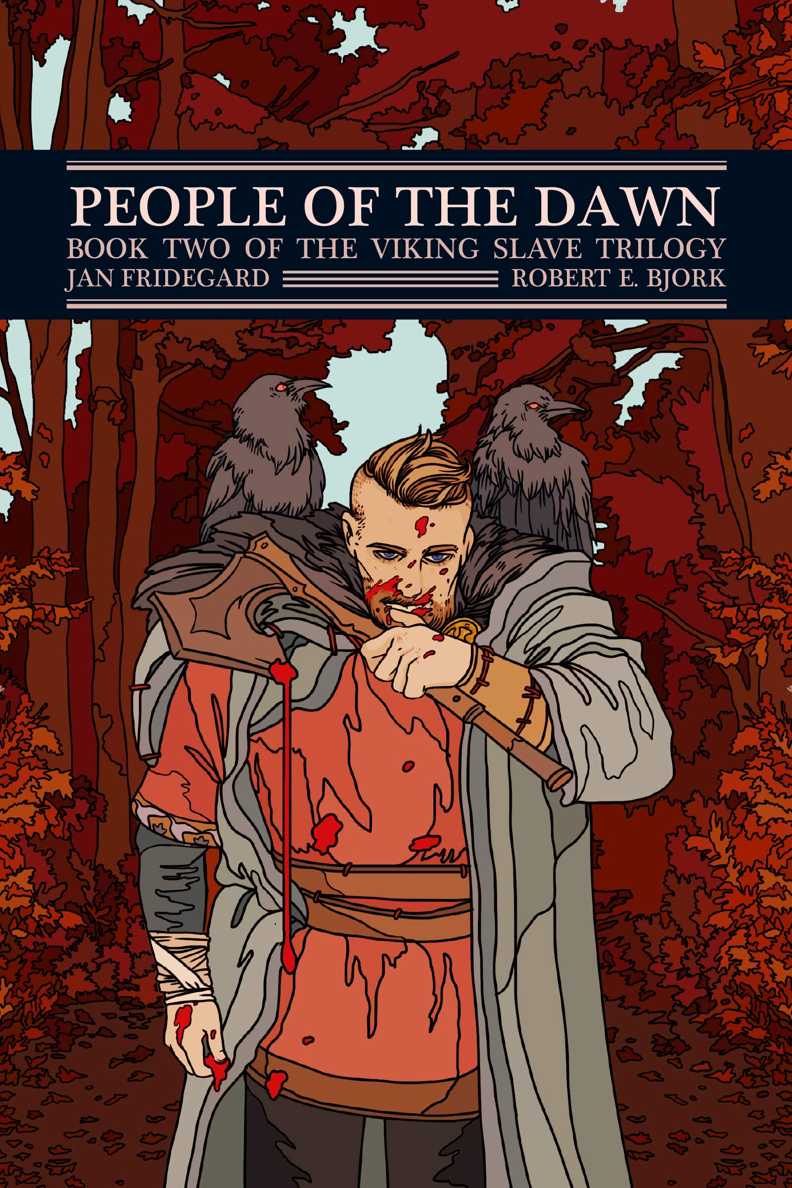 People of the Dawn: Book 2 of the Viking Slave Trilogy by Jan Fridegard ...
