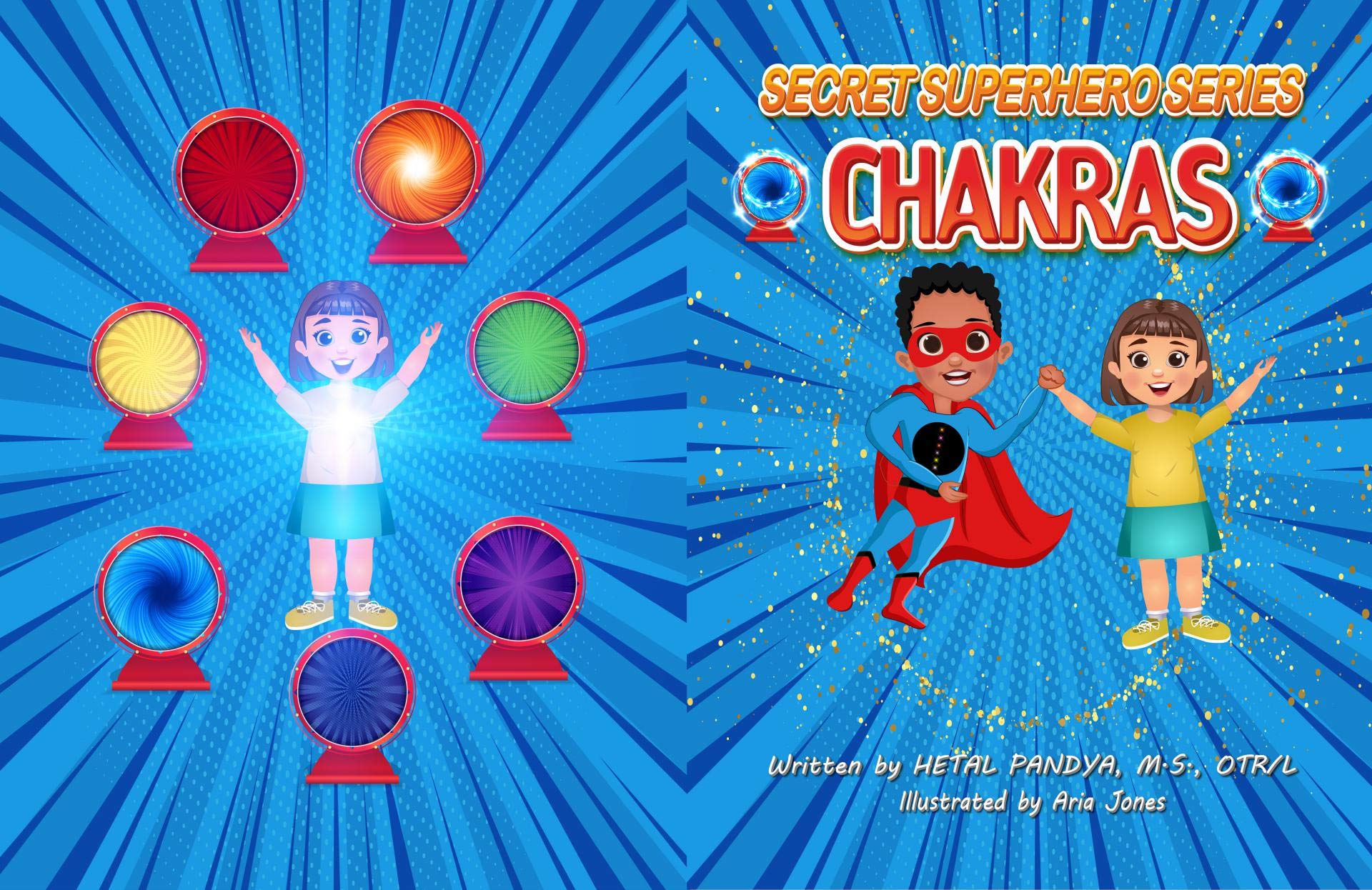 Secret Superhero Series: Chakras by Hetal Pandya | Goodreads