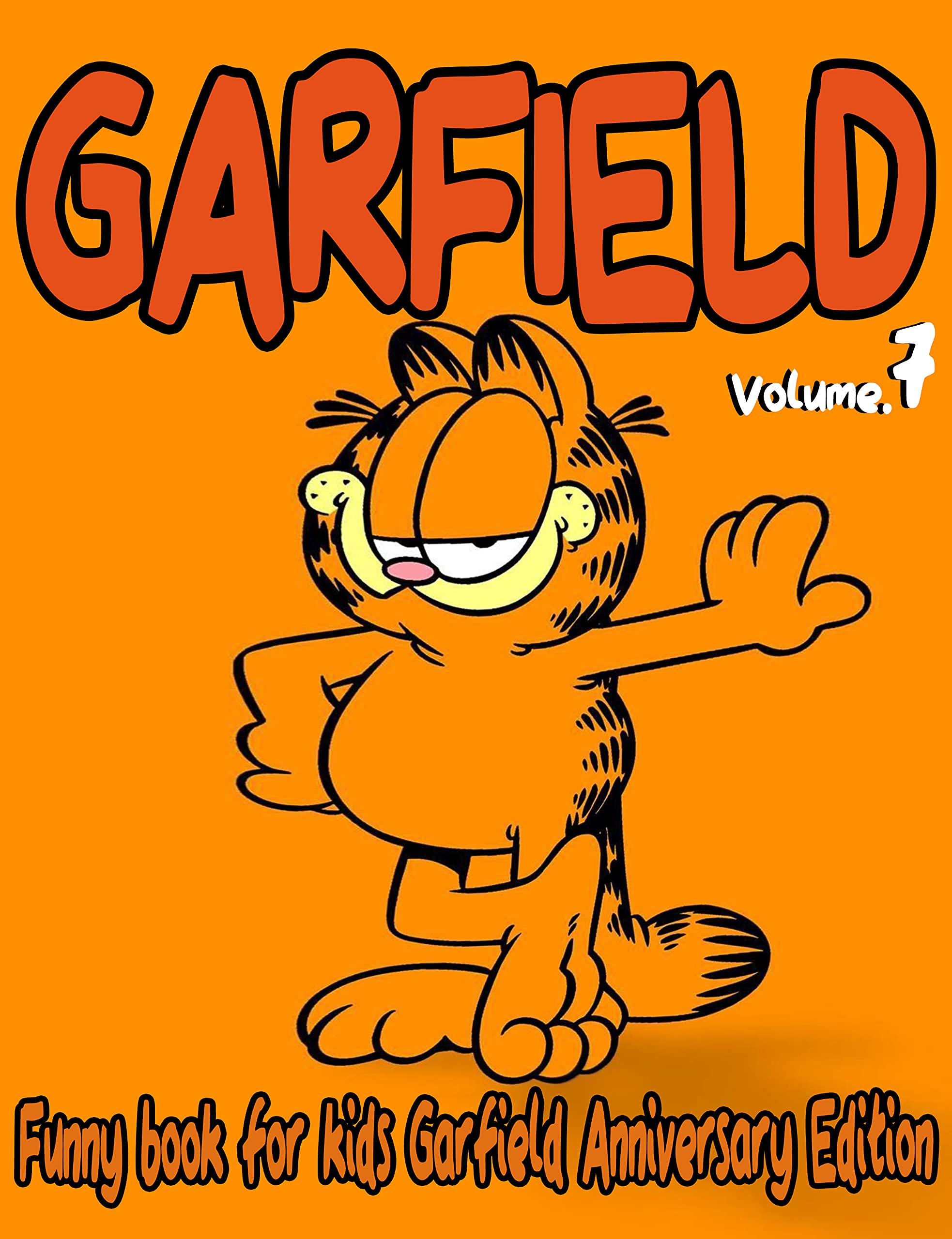Funny book for kids Garfield Anniversary Edition: Garfield Volume 7 by ...