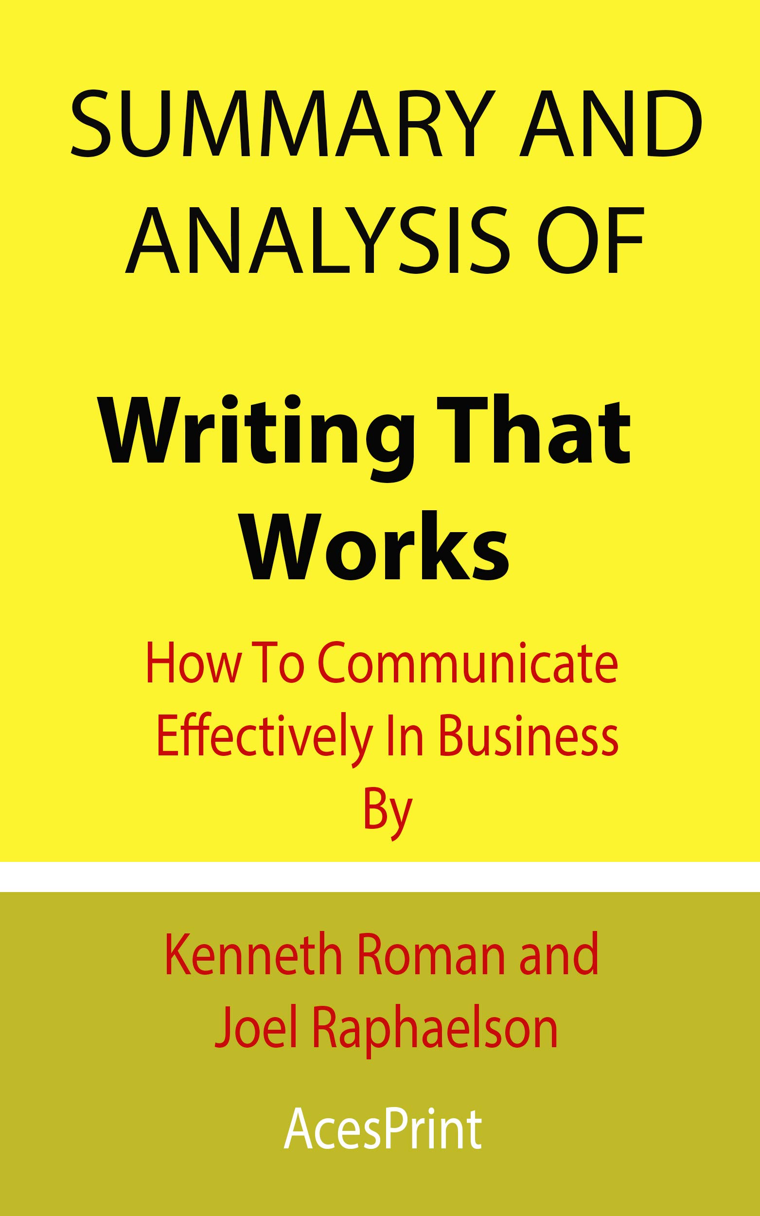 Summary and Analysis of Writing That Works: How To Communicate ...