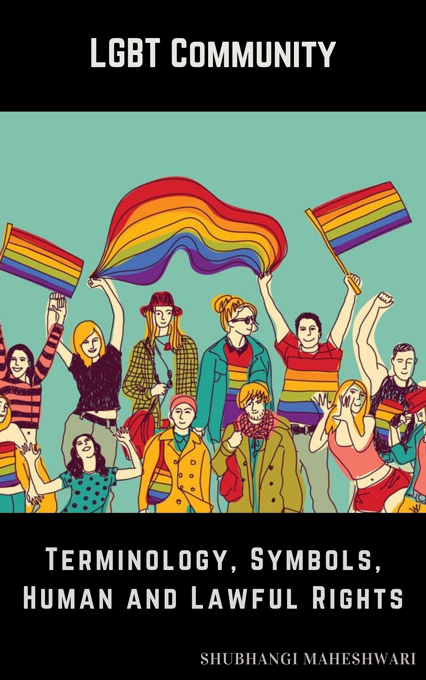 LGBT Community – Terminology, Symbols, Human and Lawful Rights by ...