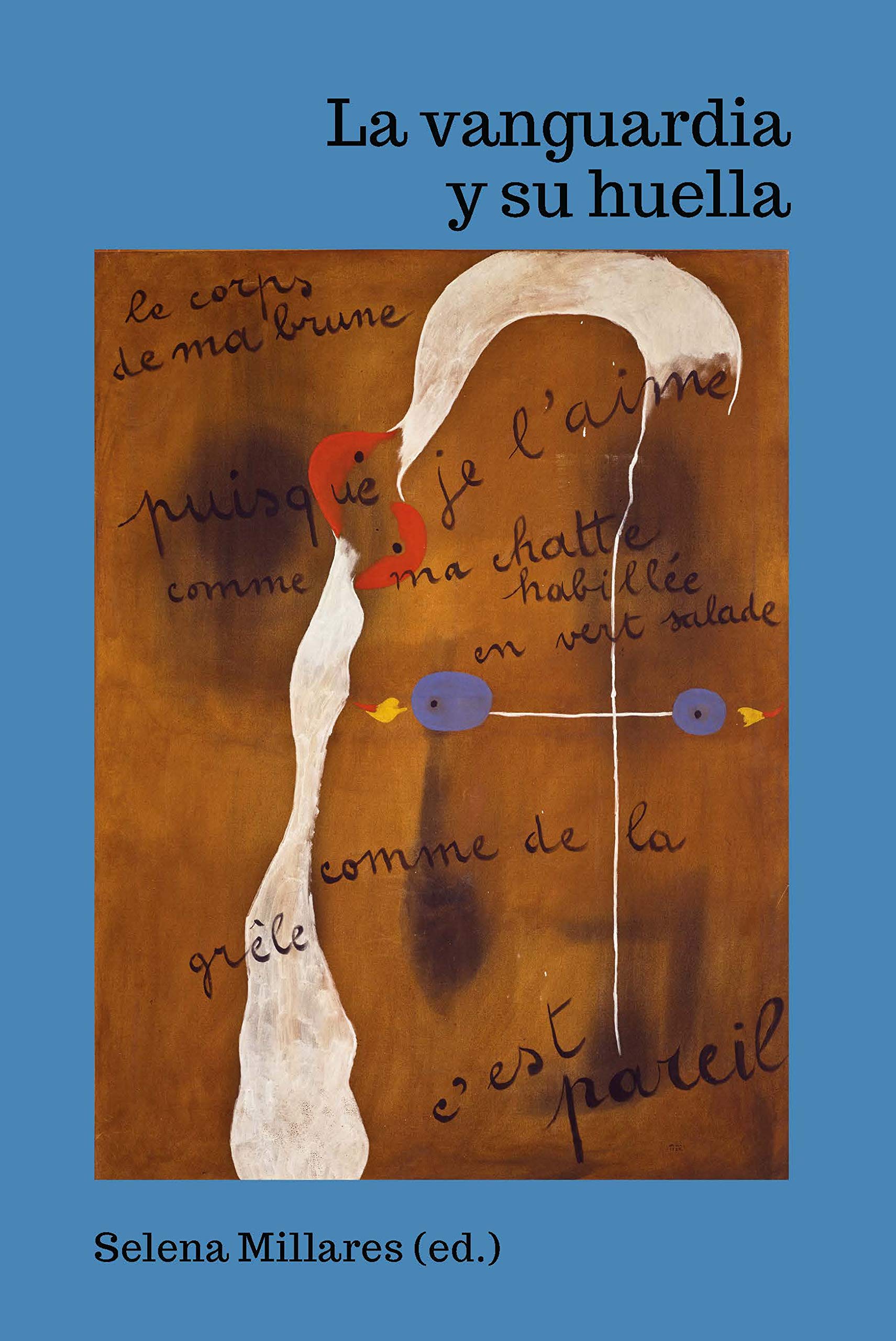 La vanguardia y su huella by Selena Millares | Goodreads