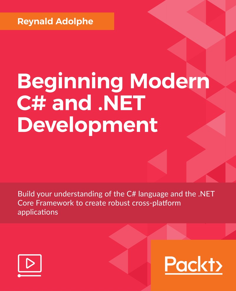 Beginning Modern C# and .NET Development by Reynald Adolphe, Mark J. Price, Marino Posadas ...