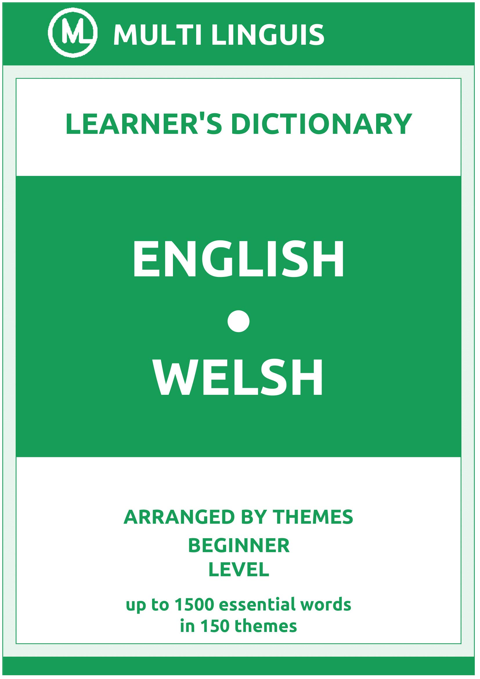 English-Welsh Learner's Dictionary (Arranged by Themes, Beginner Level ...