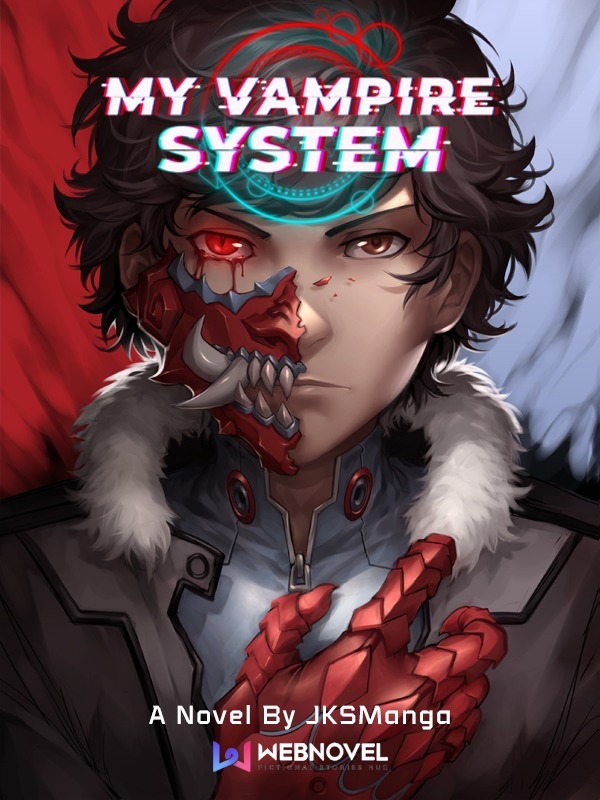 My Vampire System (Volume #1) by JKSManga | Goodreads