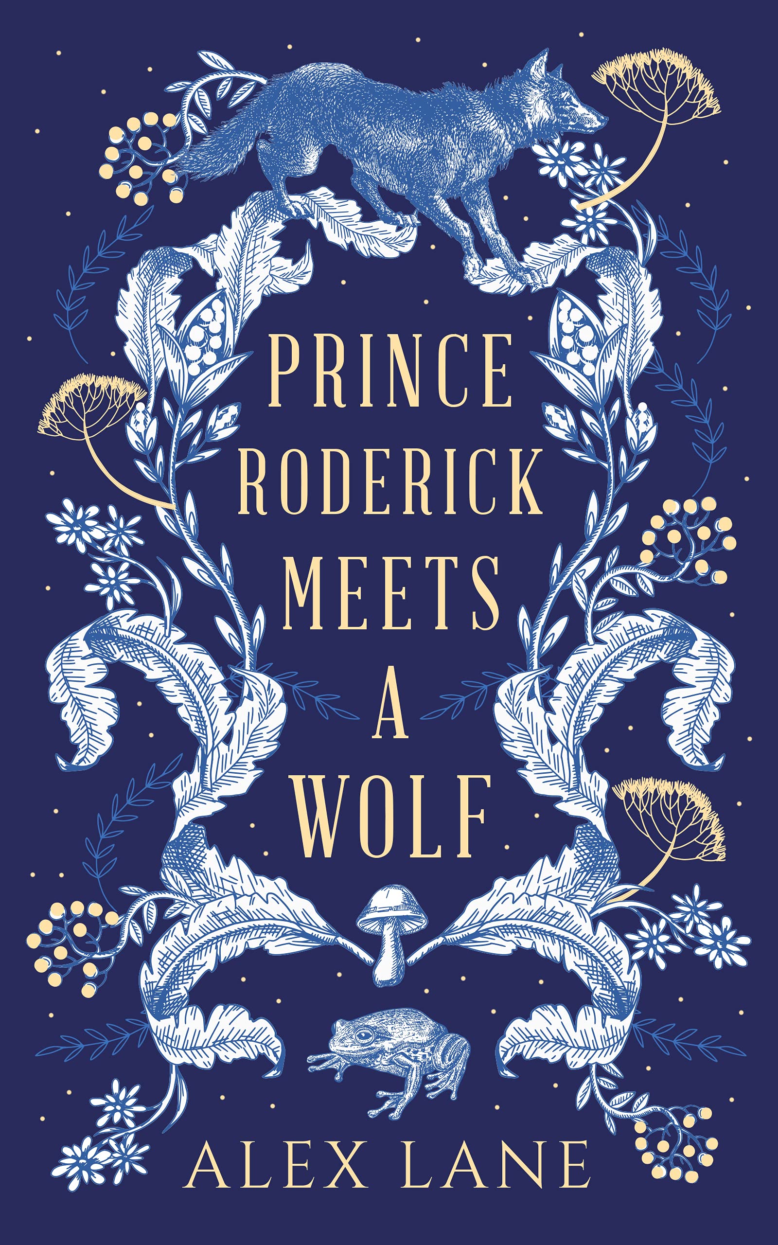 Prince Roderick Meets A Wolf by Alex Lane | Goodreads