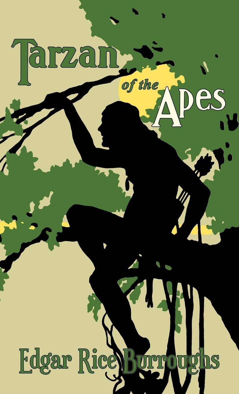 Tarzan of the Apes: The Original 1914 Edition by Edgar Rice Burroughs ...