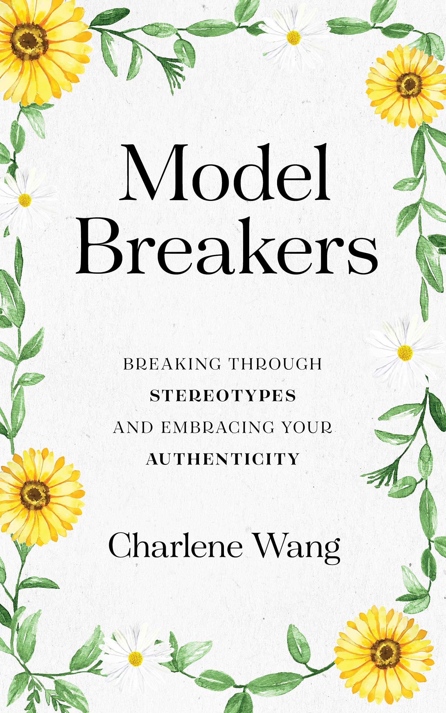 Model Breakers by Charlene Wang | Goodreads