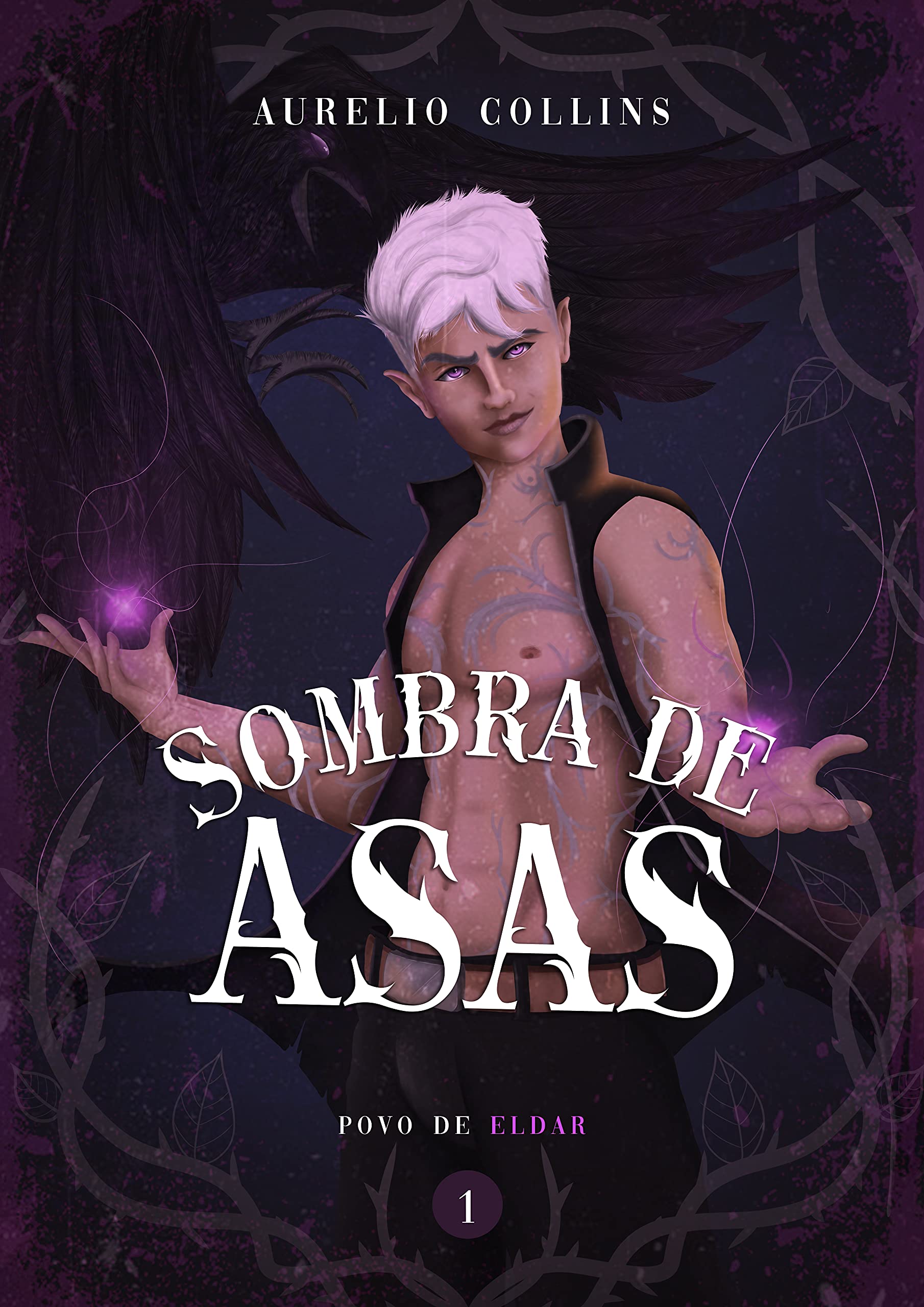 Sombra de Asas (Povo de Eldar Livro 1) by Aurelio Collins | Goodreads