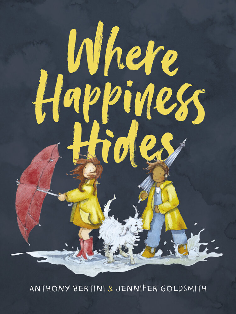 Where Happiness Hides by Anthony Bertini | Goodreads