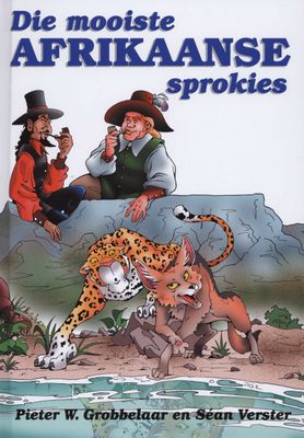 Die Mooiste Afrikaanse Sprokies by Pieter Willem Grobbelaar | Goodreads