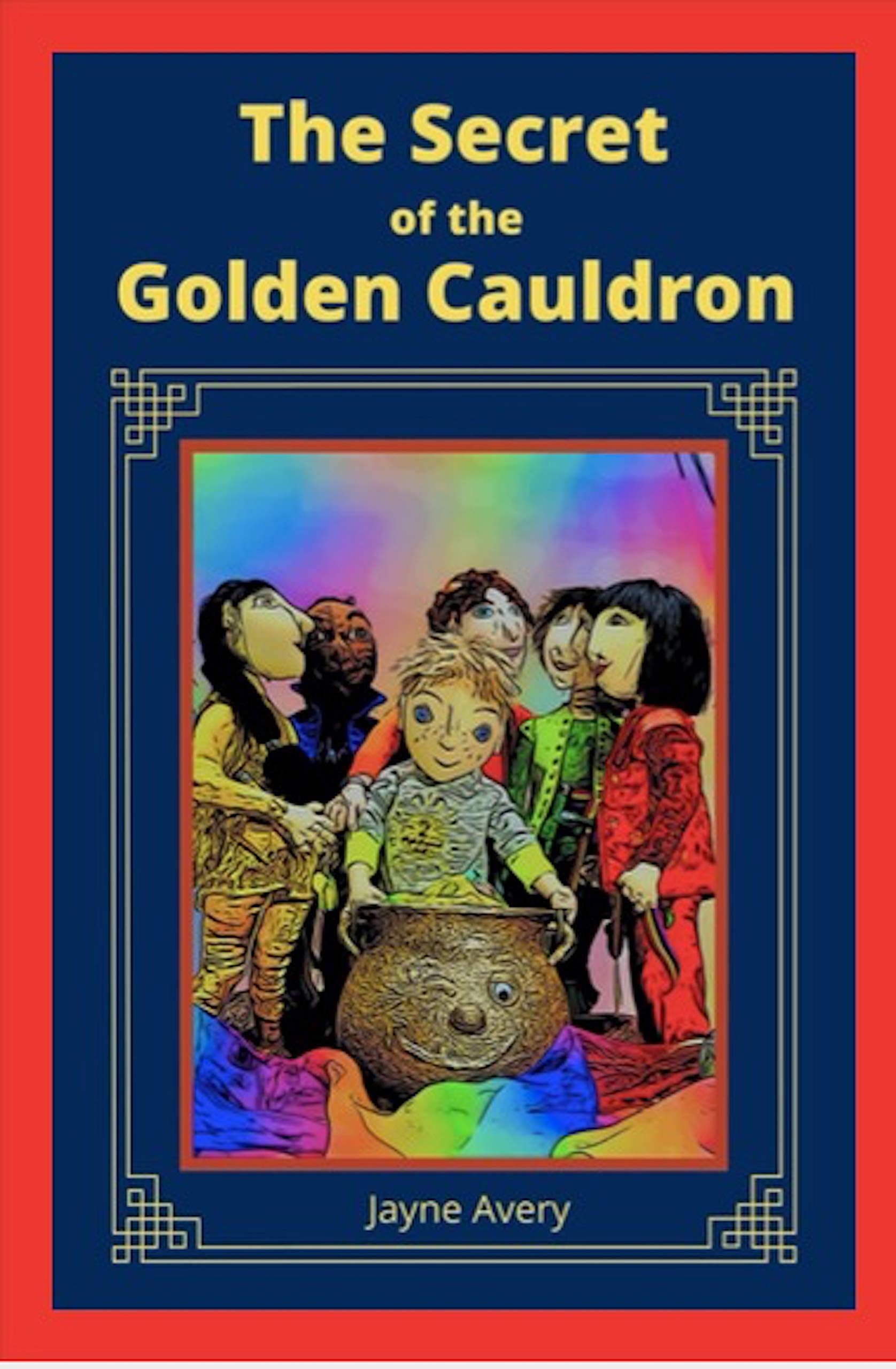 The Secret of the Golden Cauldron by Jayne Avery | Goodreads