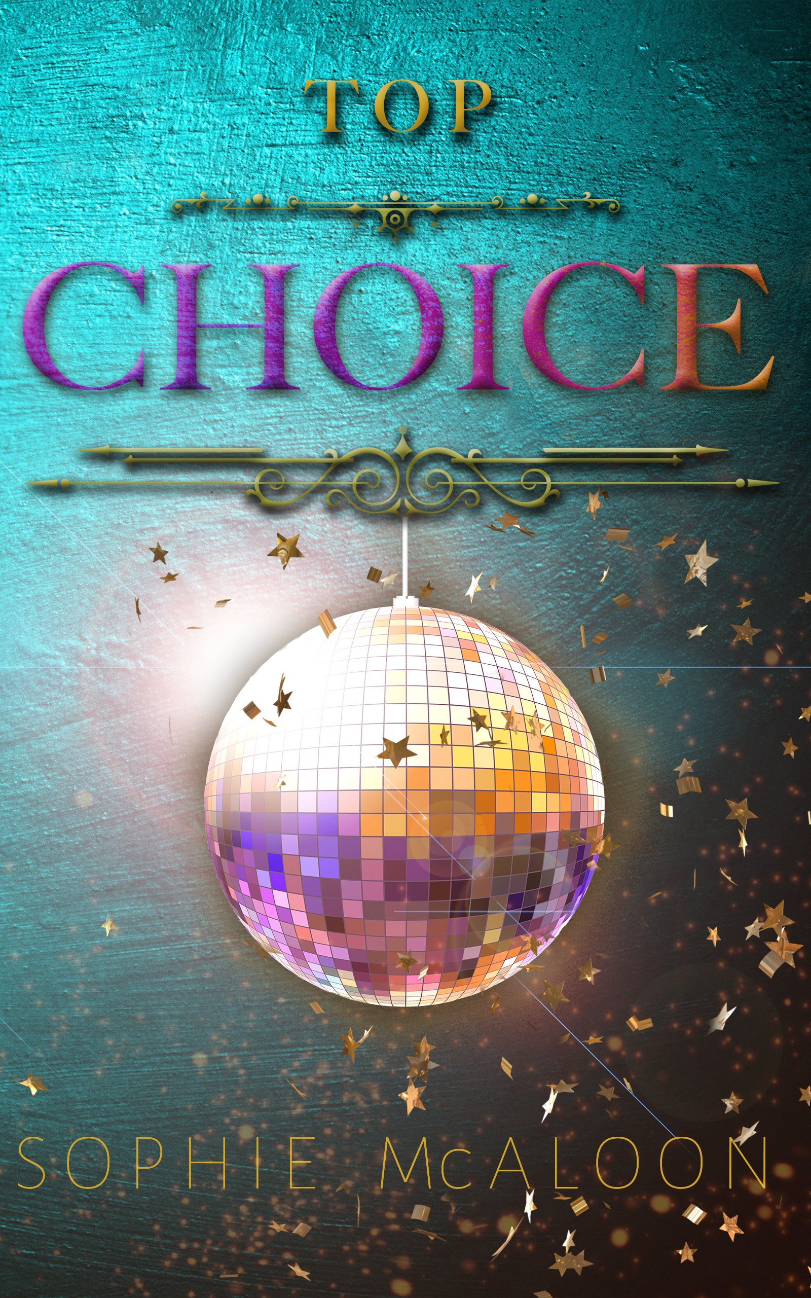 Top Choice by Sophie McAloon | Goodreads