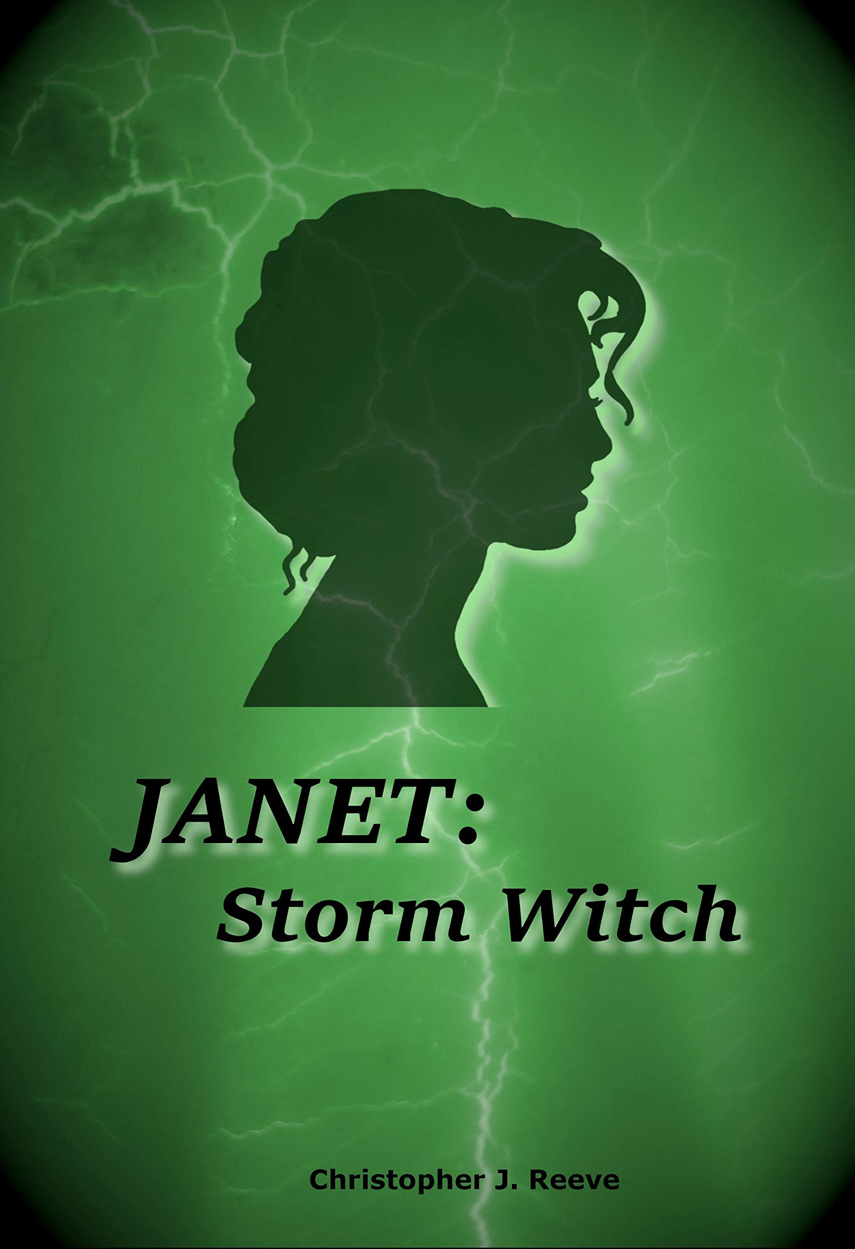 JANET: Storm Witch by Christopher J. Reeve | Goodreads