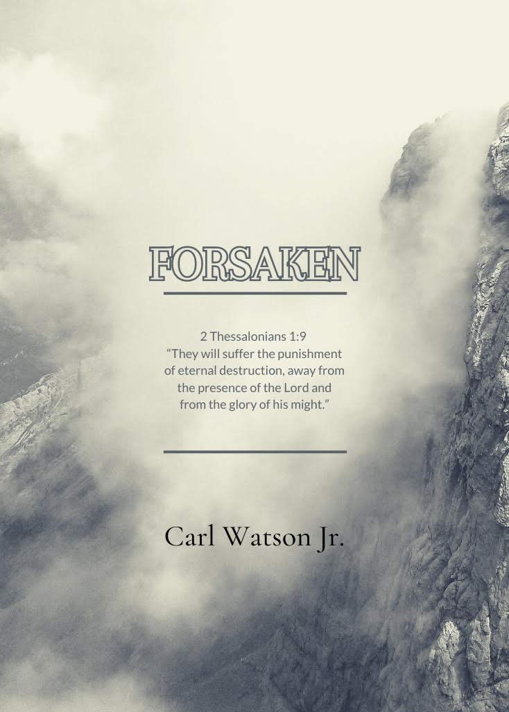 Forsaken by Carl Watson Jr. | Goodreads