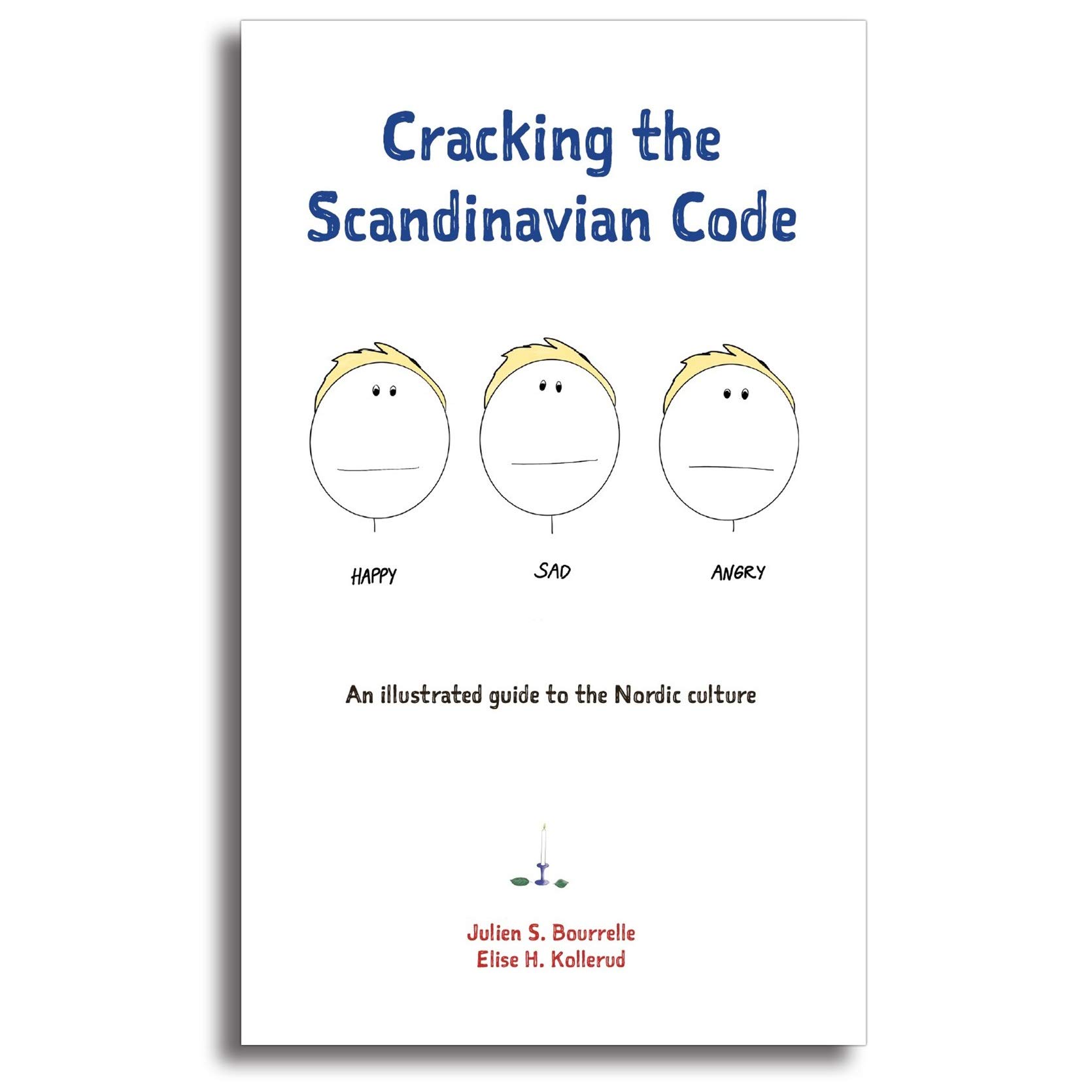 Cracking the Scandinavian Code : An illustrated guide to the Nordic ...