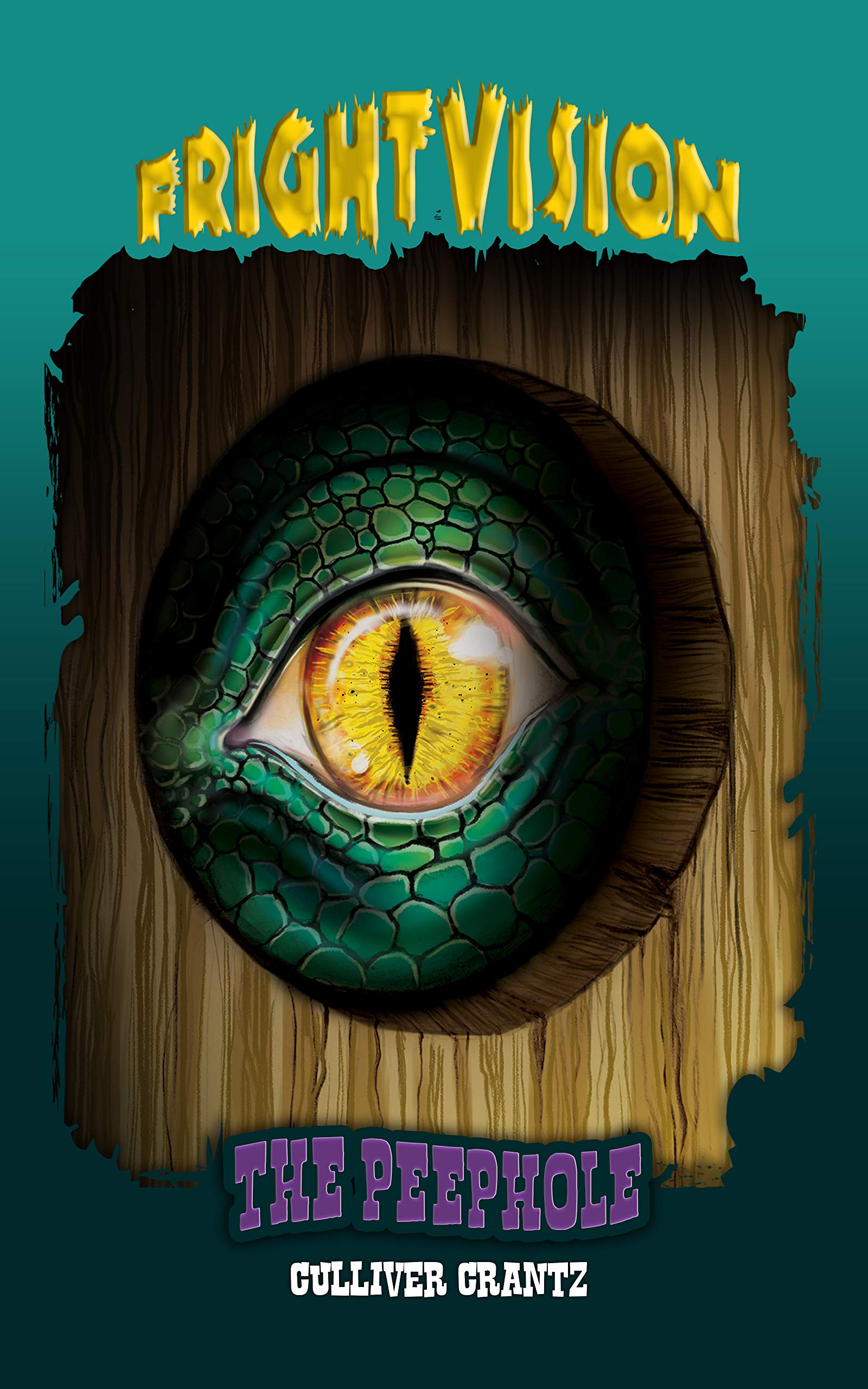 The Peephole (FrightVision Book 9) by Culliver Crantz | Goodreads