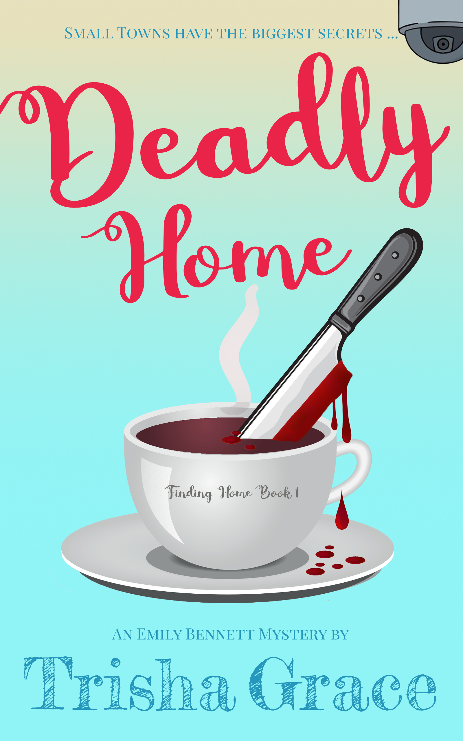 Deadly Home (Finding Home, #1) by Trisha Grace | Goodreads