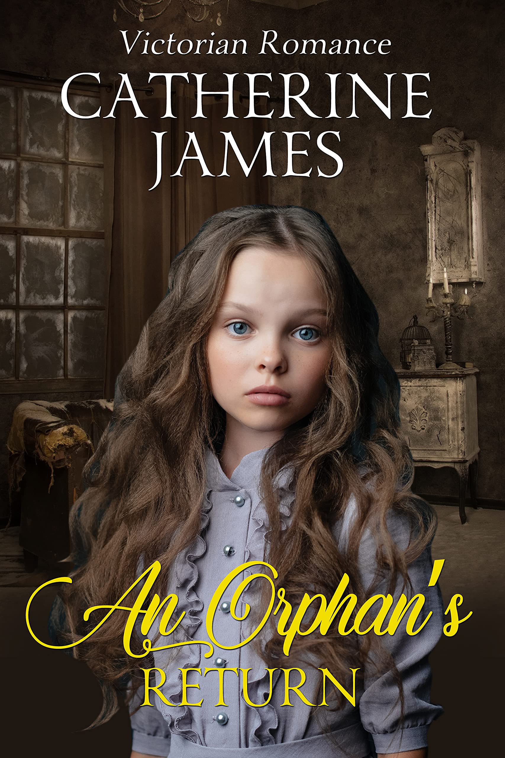 An Orphan's Return by Catherine James | Goodreads