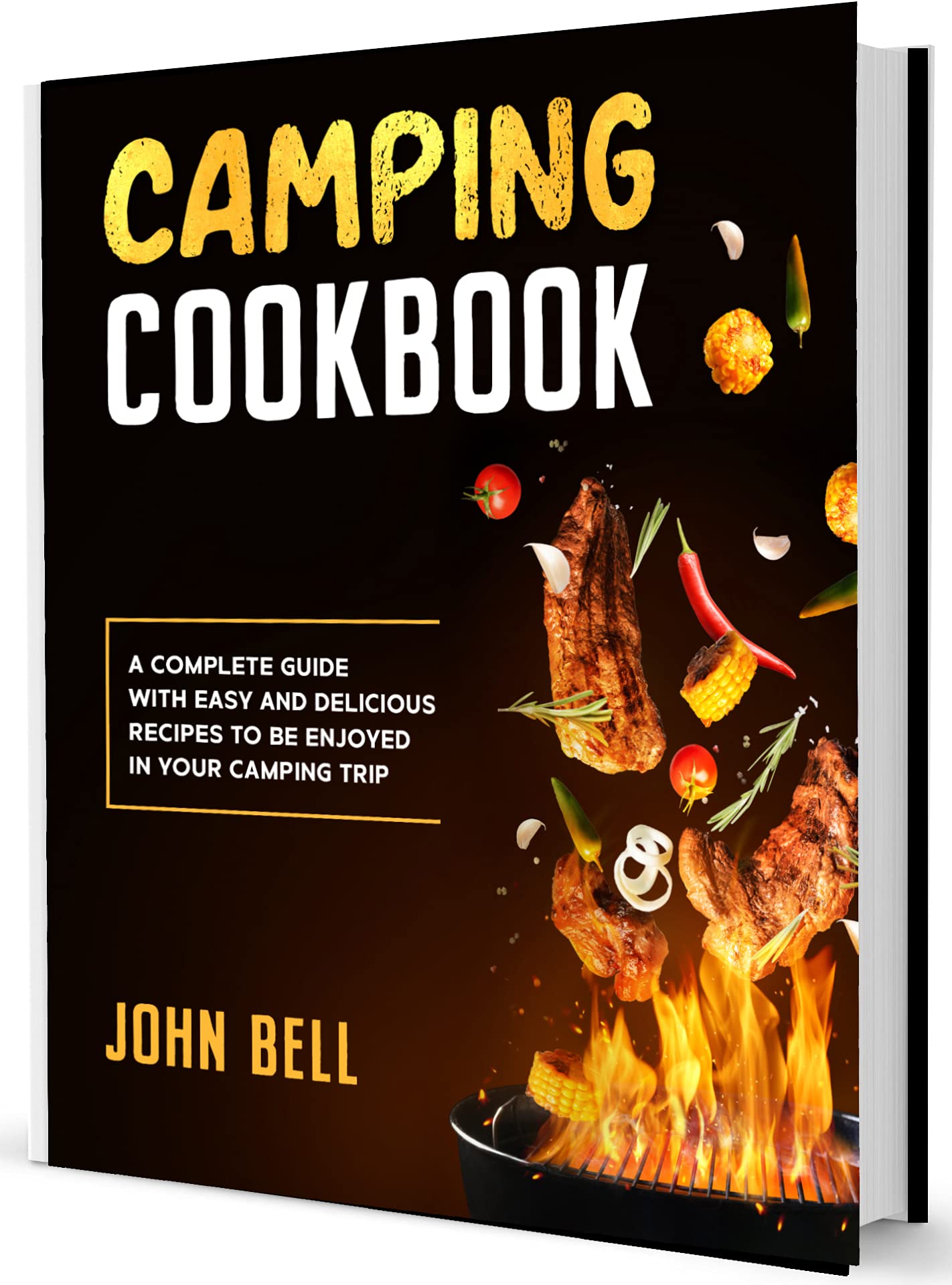 Camping Cookbook: A Complete Guide with Easy and Delicious Recipes to ...