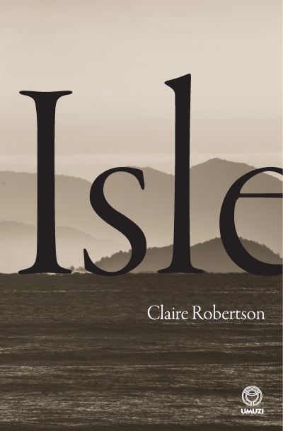 Isle by Claire Robertson | Goodreads