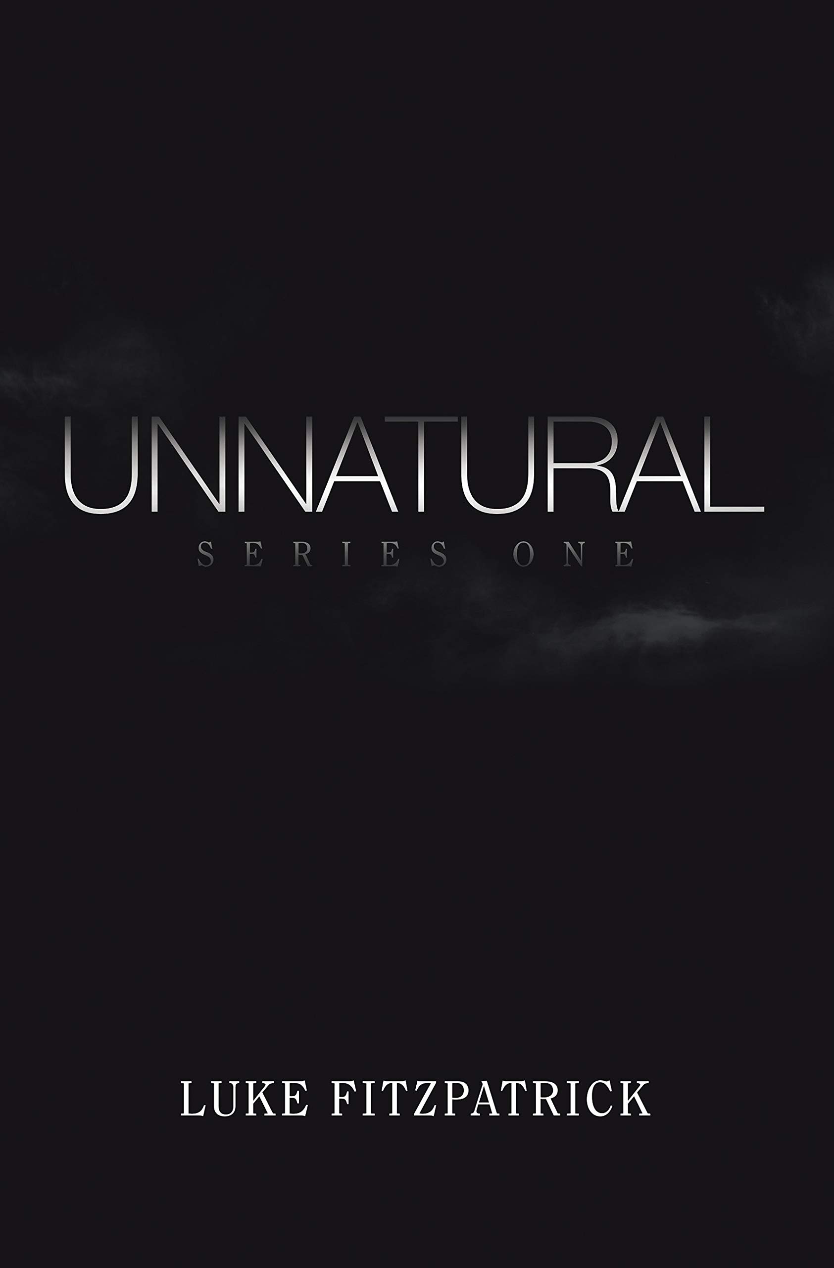 Unnatural by Luke Fitzpatrick | Goodreads