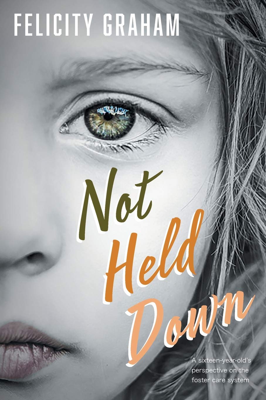 Not Held Down by Felicity Graham | Goodreads