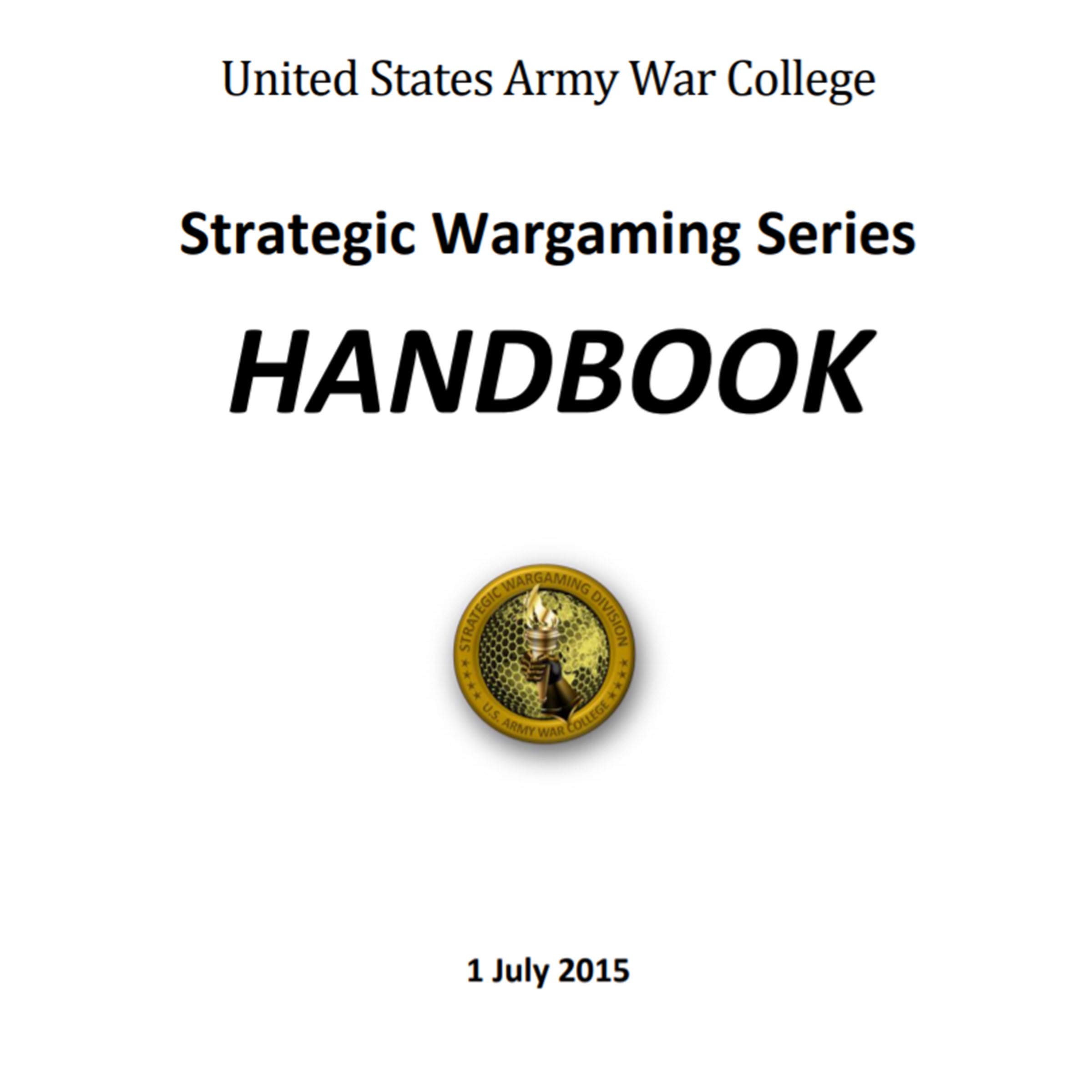 Strategic Wargaming Series Handbook by Various | Goodreads