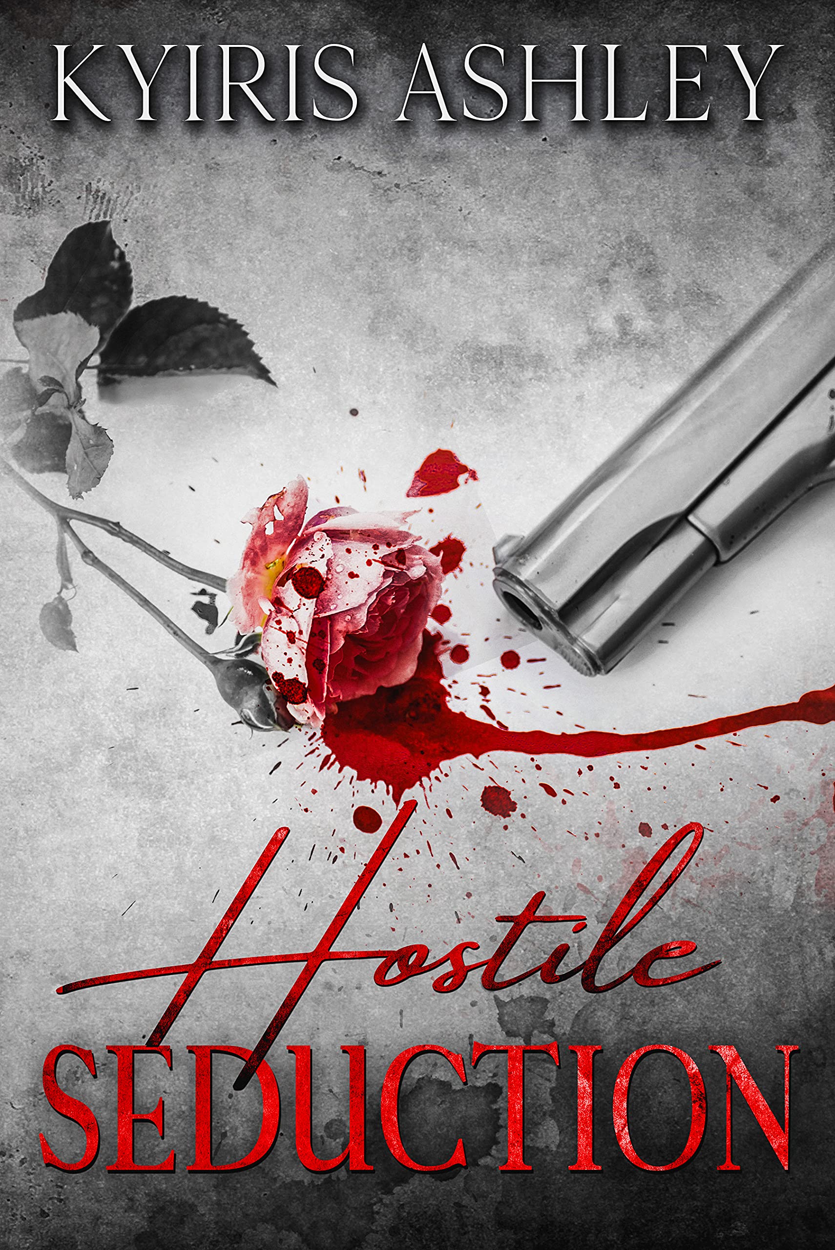 Hostile Seduction by Kyiris Ashley | Goodreads