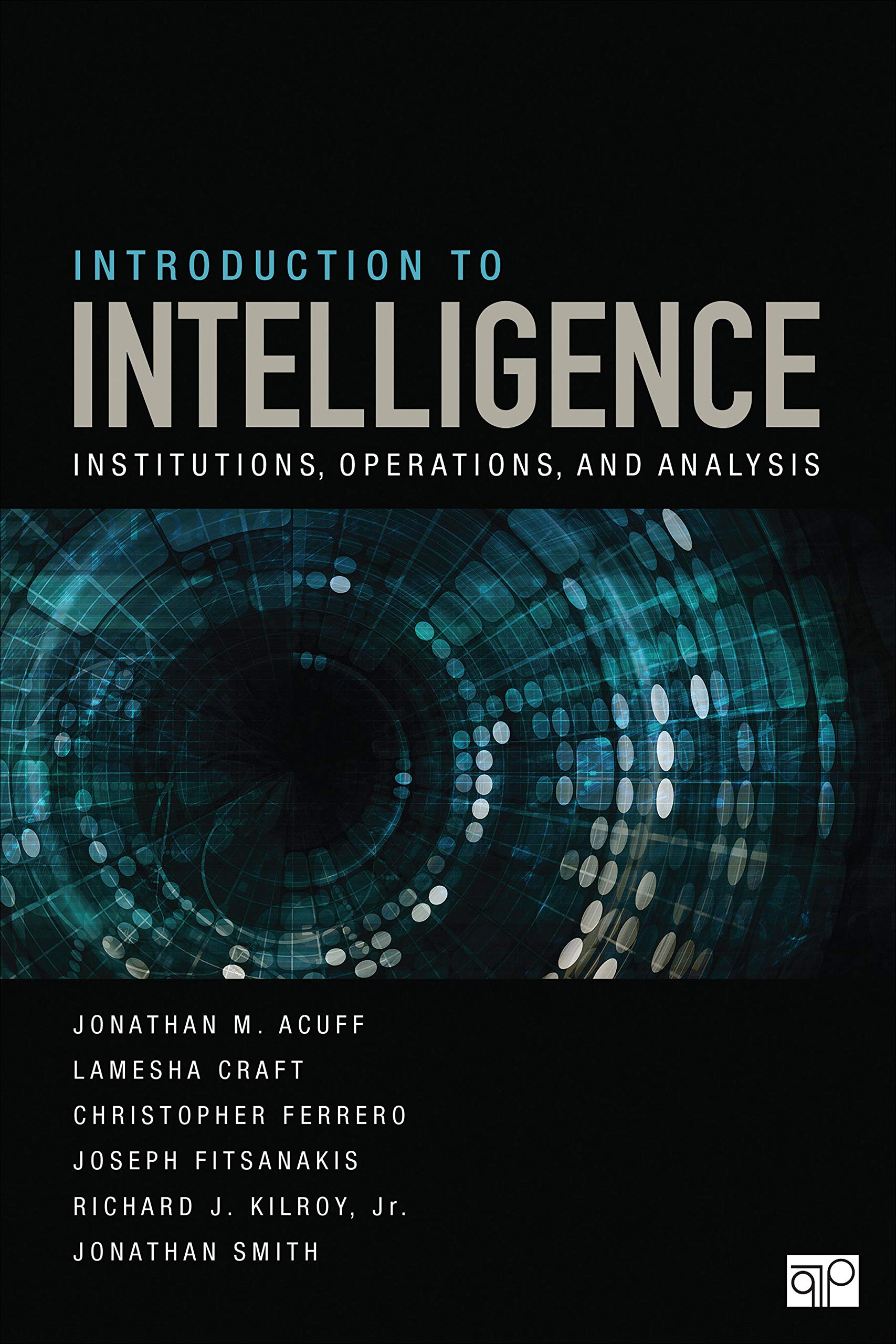 Introduction to Intelligence: Institutions, Operations, and Analysis by ...