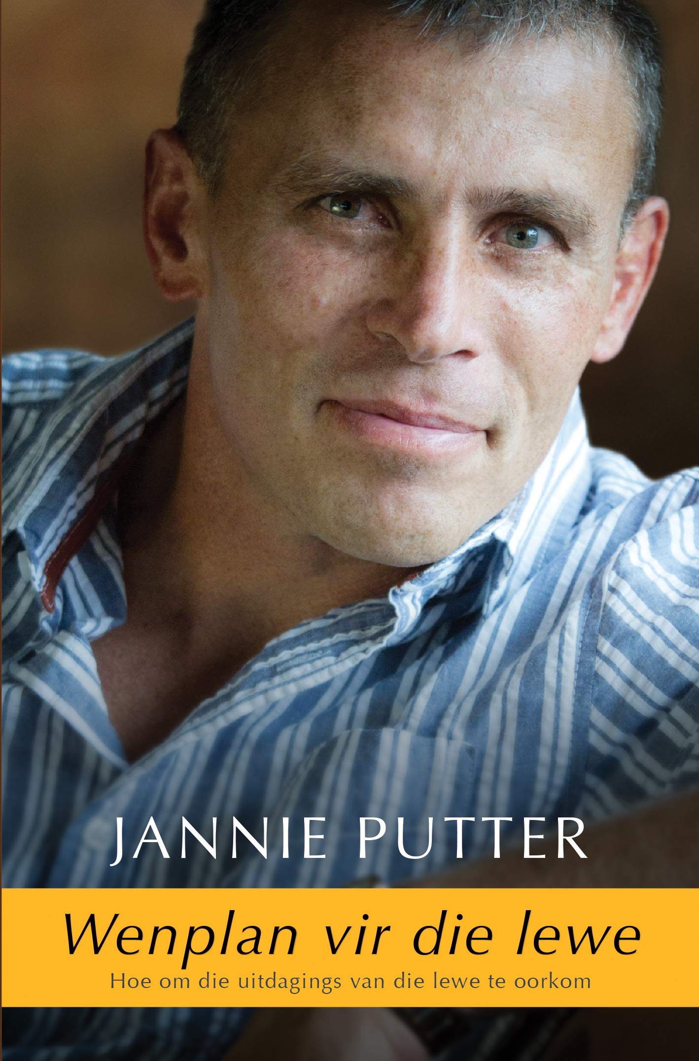 Wenplan vir die lewe: Hoe om die uitdagings van die lewe te oorkom by ...