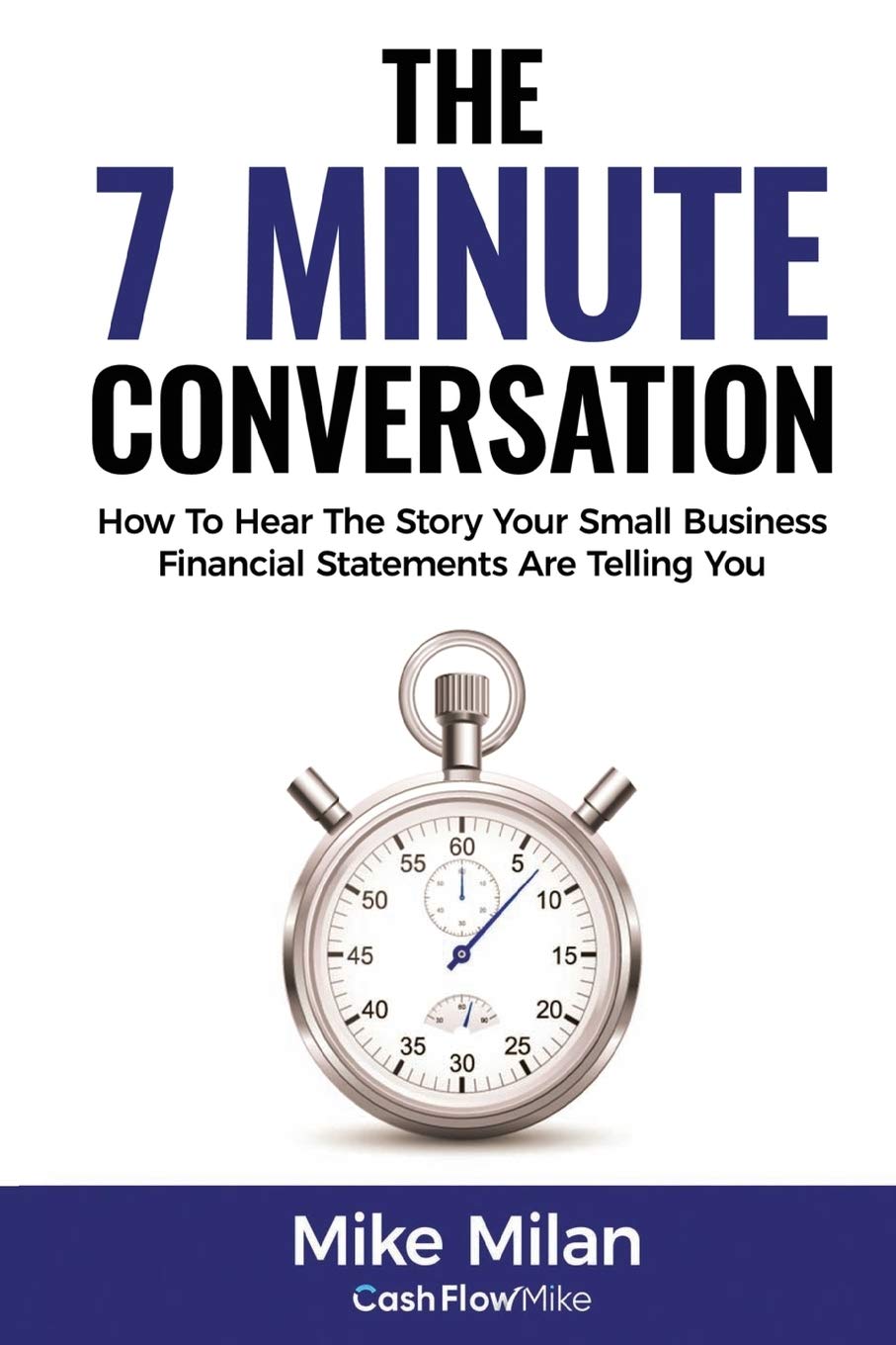 The 7 Minute Conversation: The Way You Should Be Thinking About Your ...