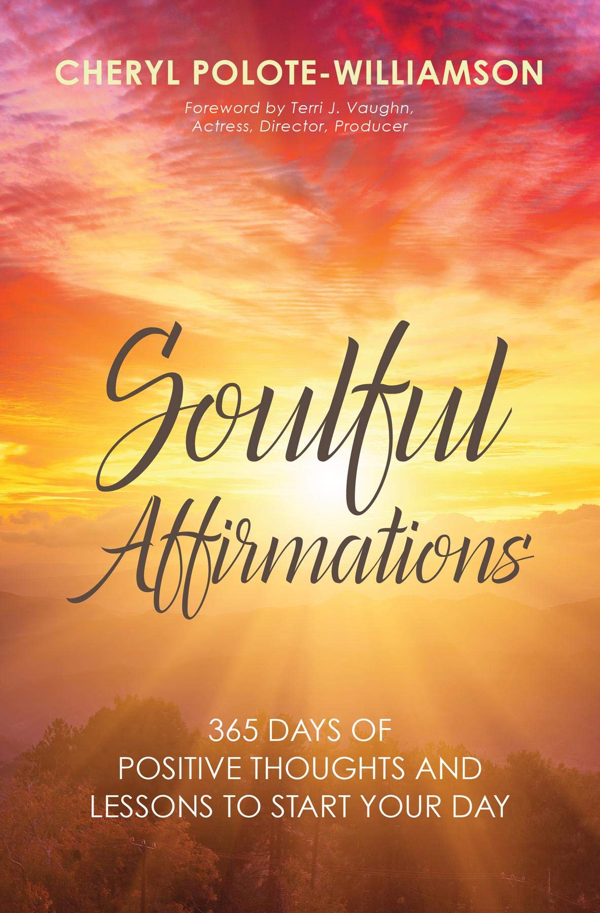 Soulful Affirmations: 365 Days of Positive Thoughts and Lessons to ...