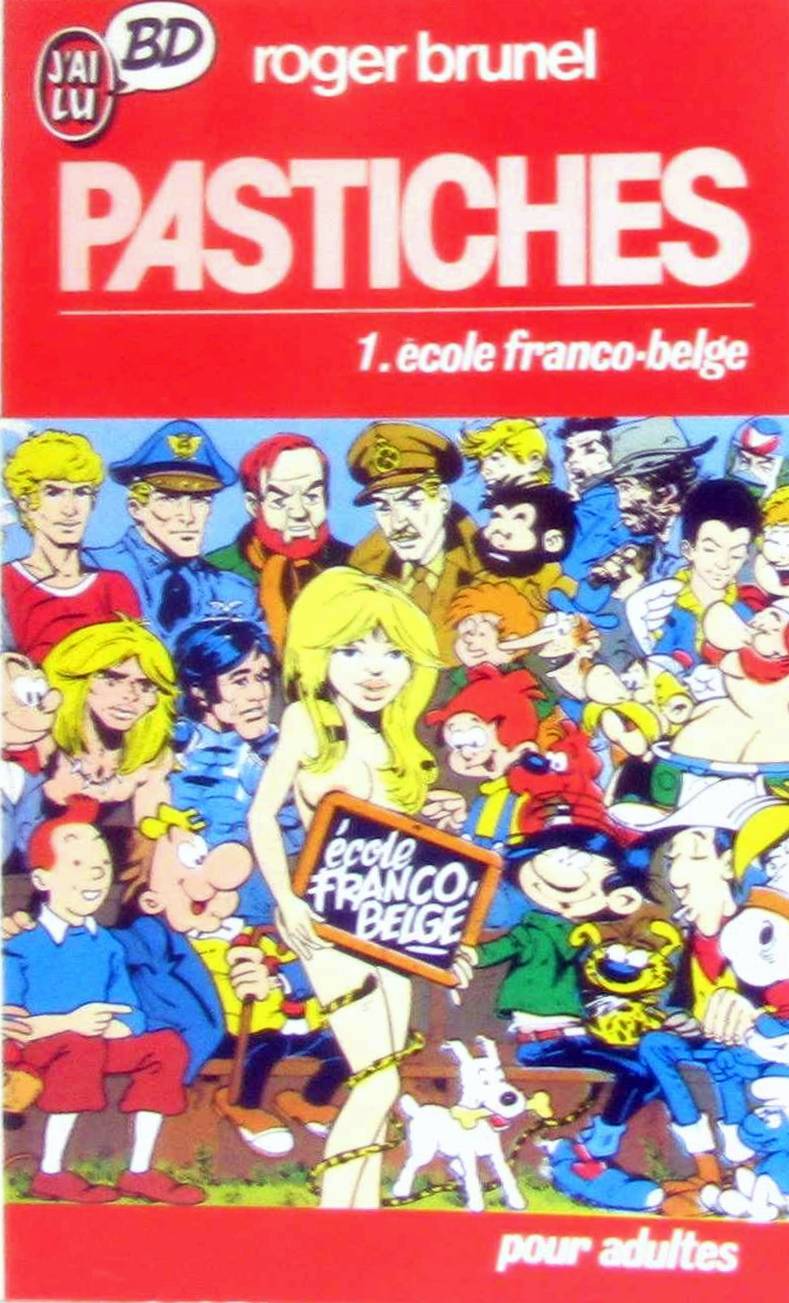 Pastiches - 1 ecole franco-belge (CROSS OVER (A)) by BRUNEL Roger ...