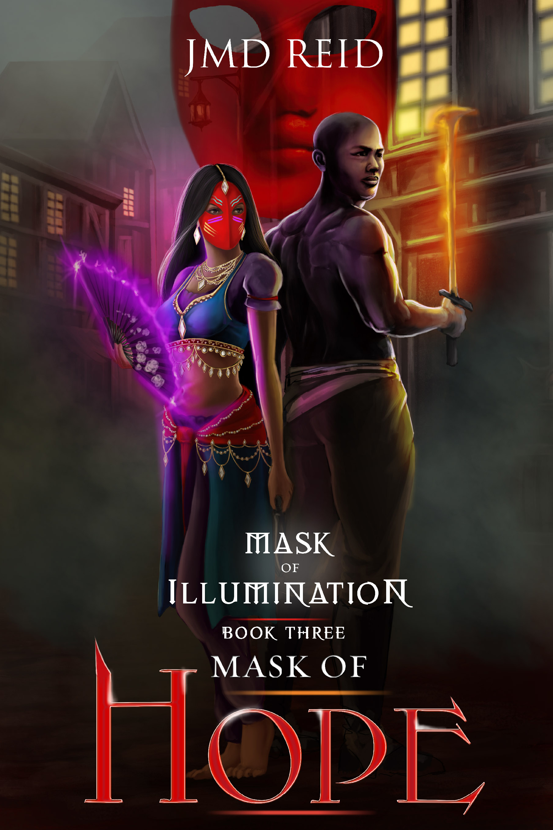 Mask of Hope (Mask of Illumination #3) by J.M.D. Reid | Goodreads