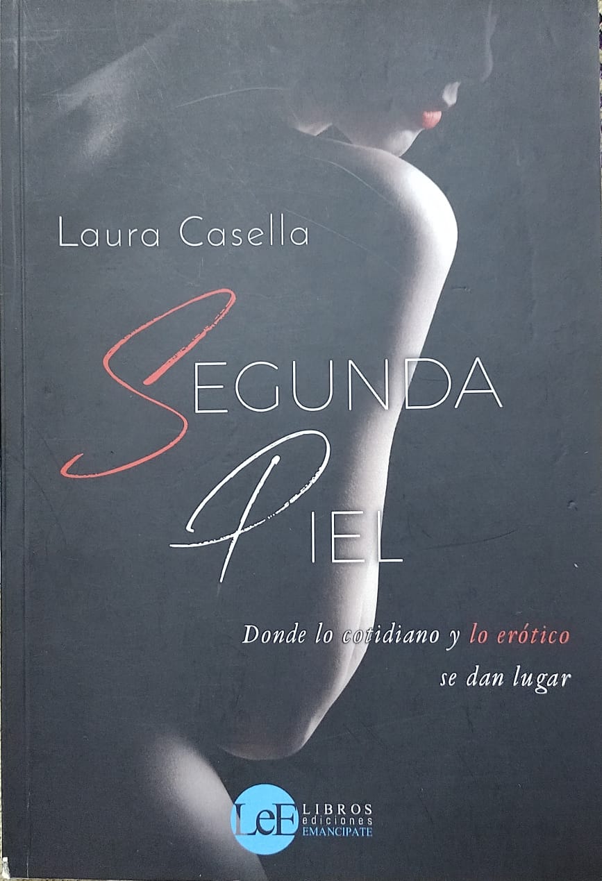 Segunda piel by Laura Casella | Goodreads